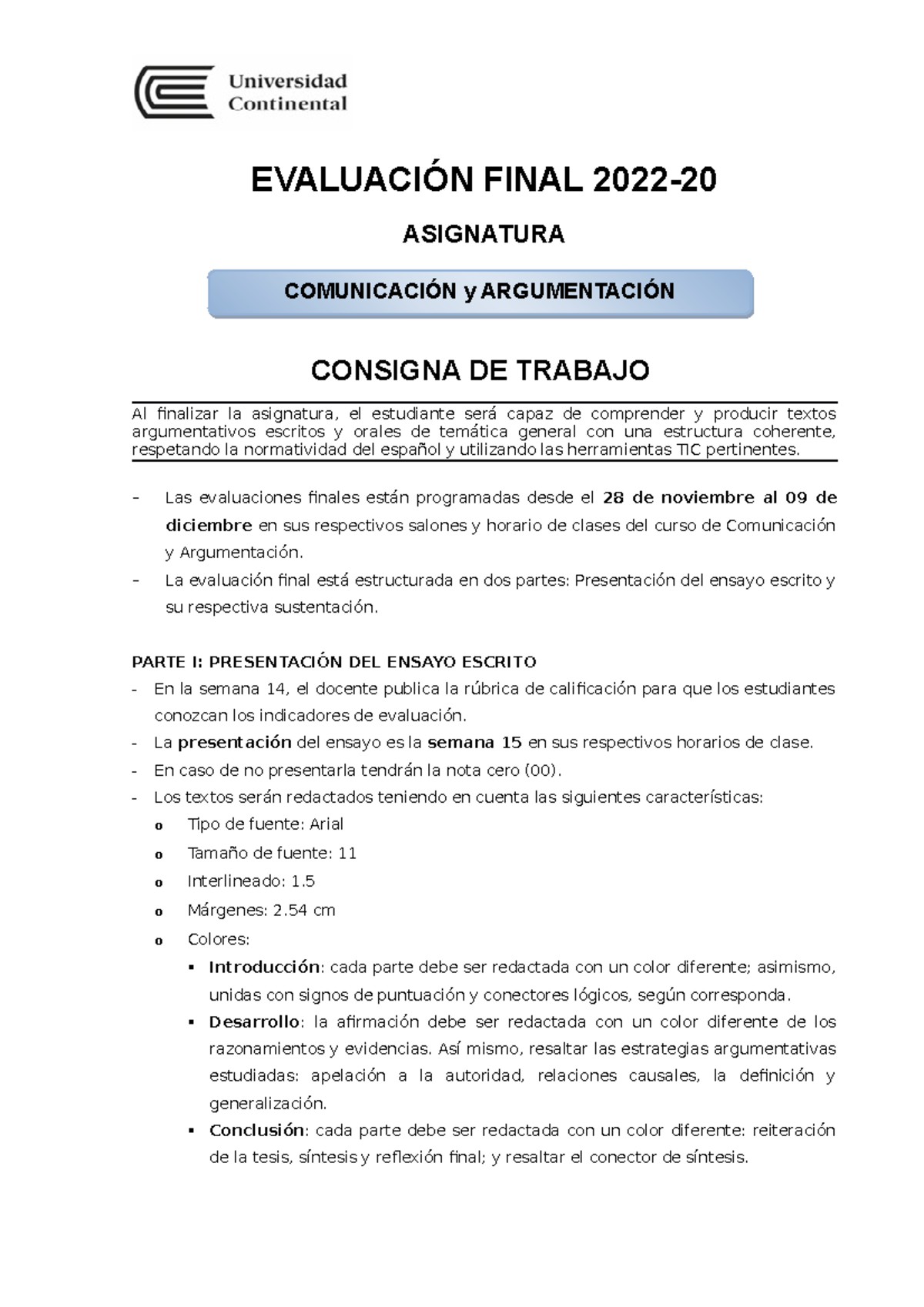 Consigna de trabajo - Evaluación final 2022-20 - EVALUACIÓN FINAL 2022- ASIGNATURA CONSIGNA DE ...