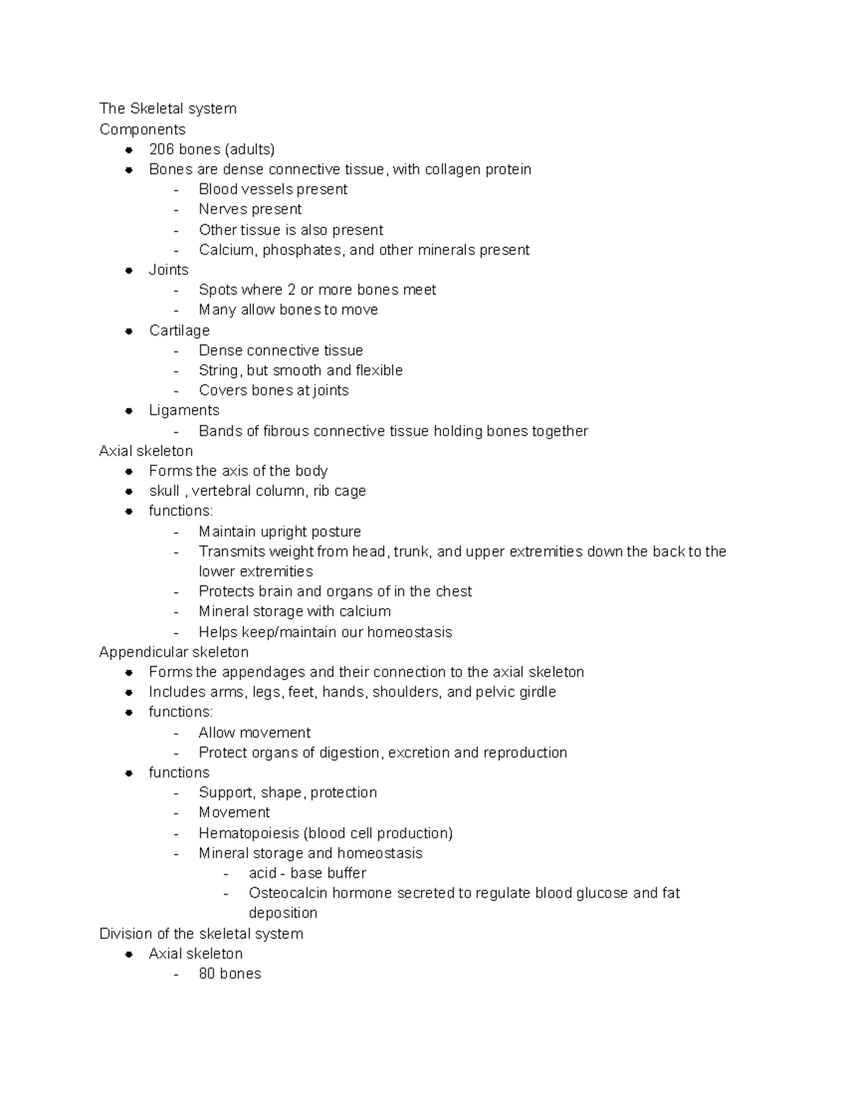 Skeletal system - These are my notes. My notes are based of off my ...