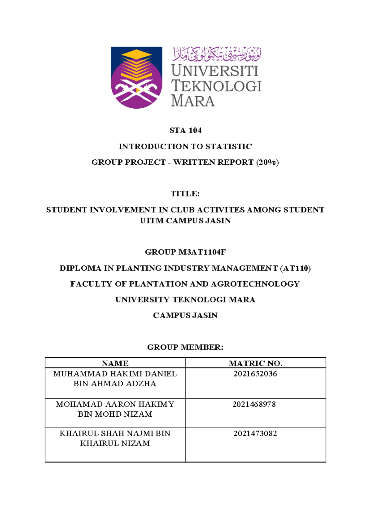 STA 104 Written Report - STA 104 INTRODUCTION TO STATISTIC GROUP PROJECT - WRITTEN REPORT (20% ...
