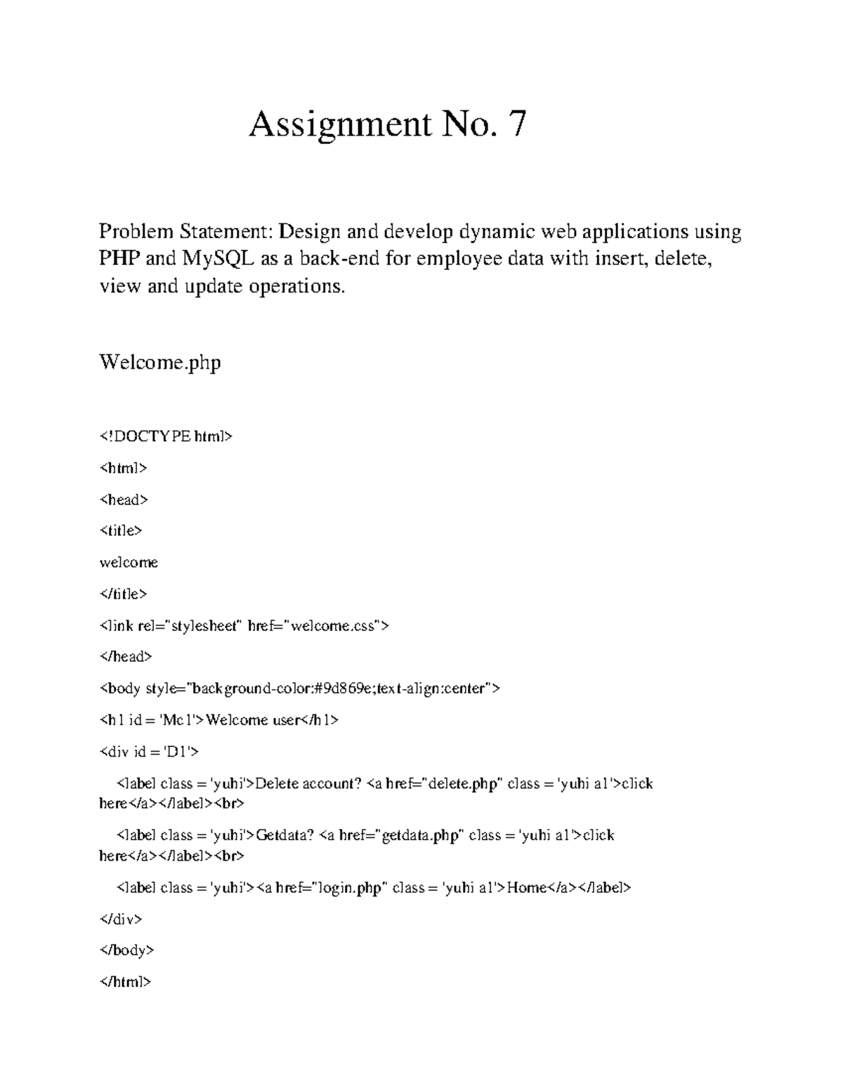 Assignment No 7 WTL - Assignment No. 7 Problem Statement: Design and ...