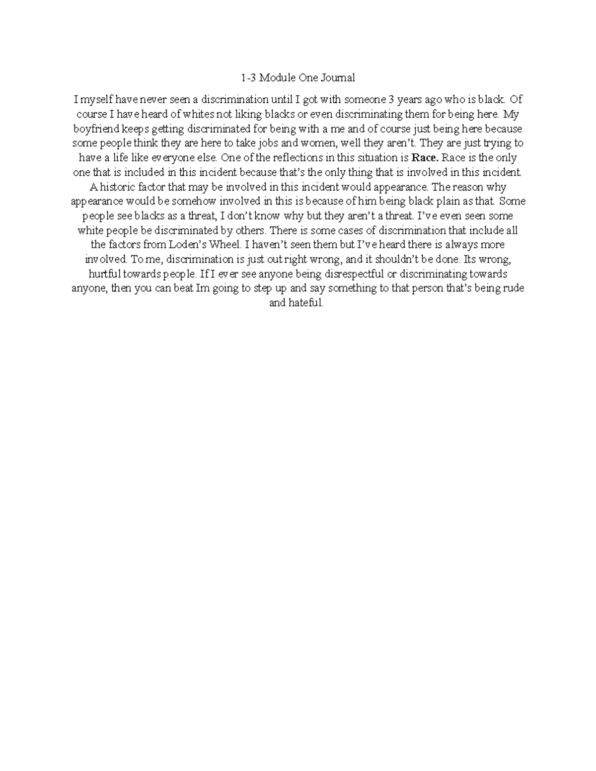 Module one journal - 1-3 Module One Journal I myself have never seen a ...