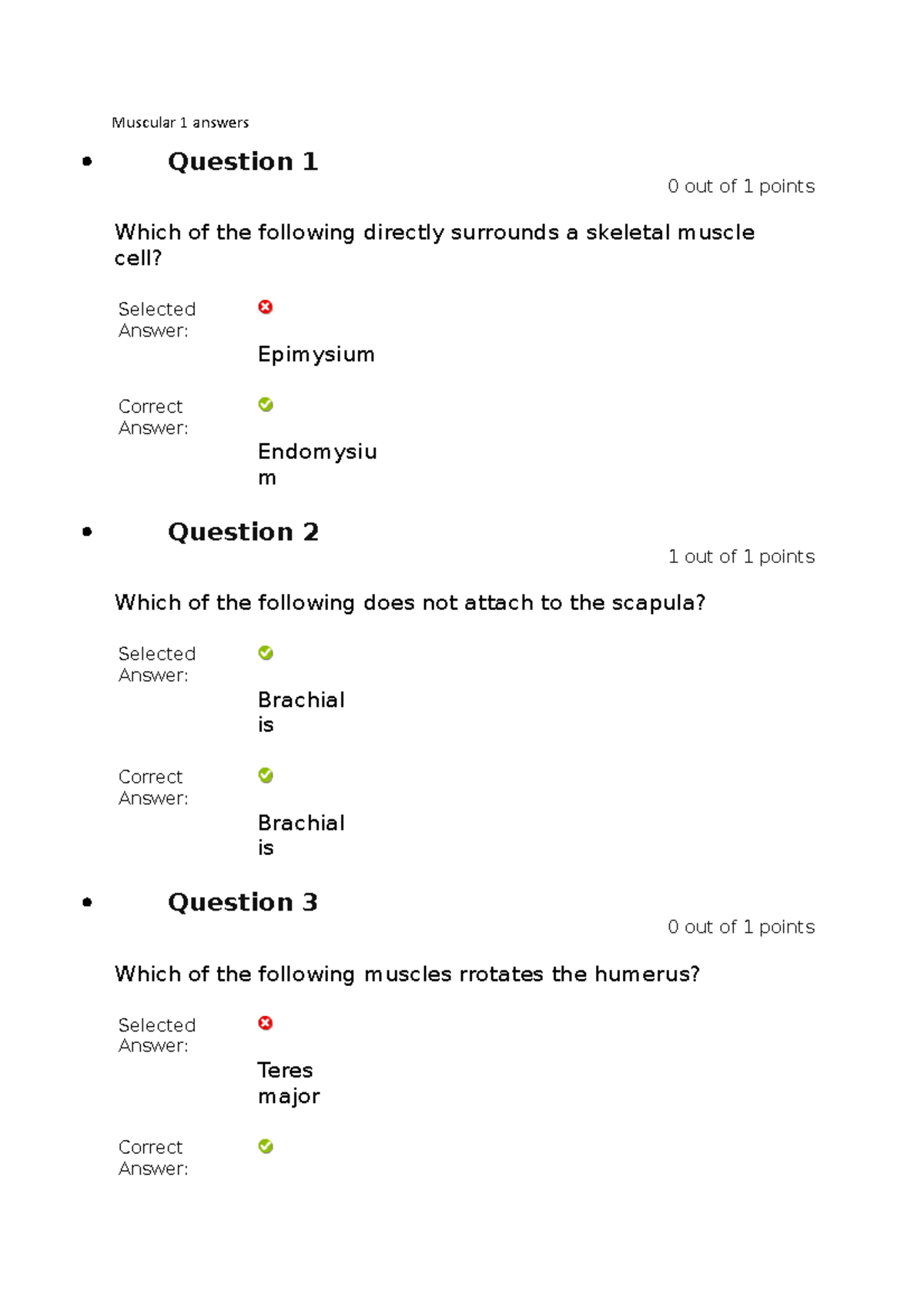 Muscle quiz 1 - answers - Muscular 1 answers Question 1 0 out of 1 ...