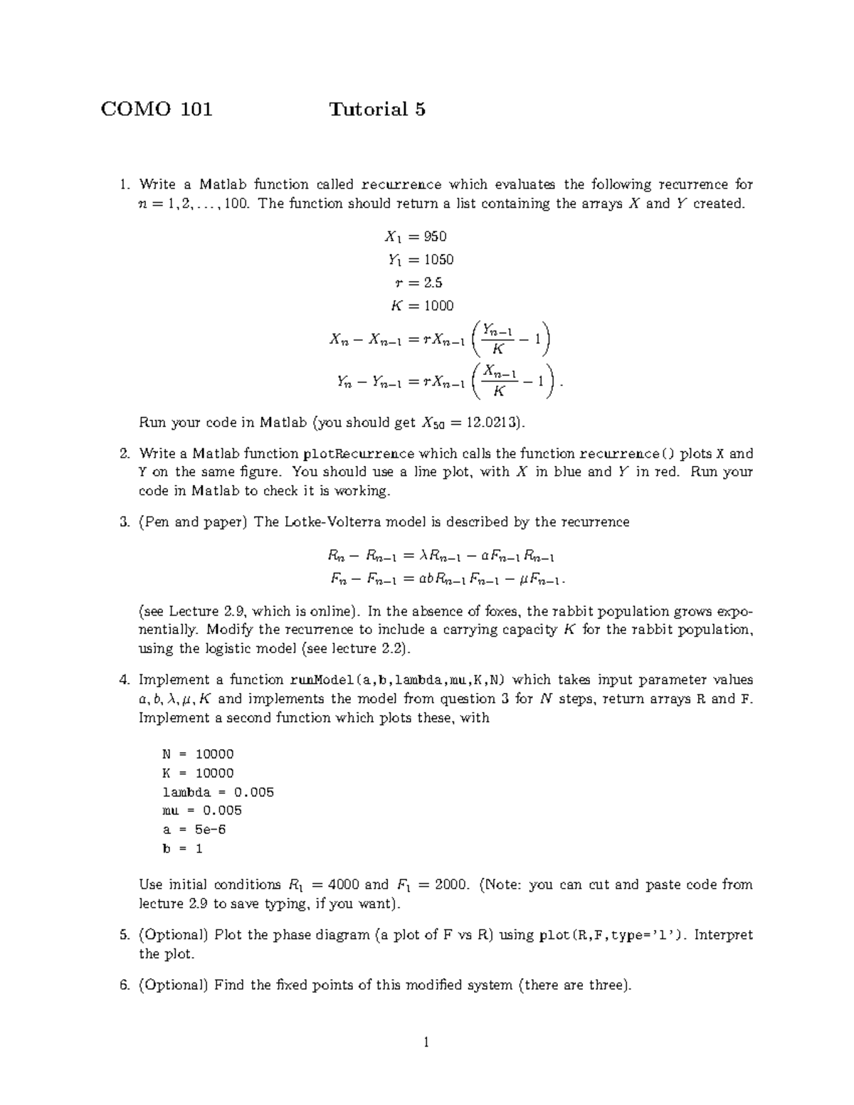Tutorial 5 - Tut 5 - COMO 101 Tutorial 5 Write a Matlab function called recurrence which ...