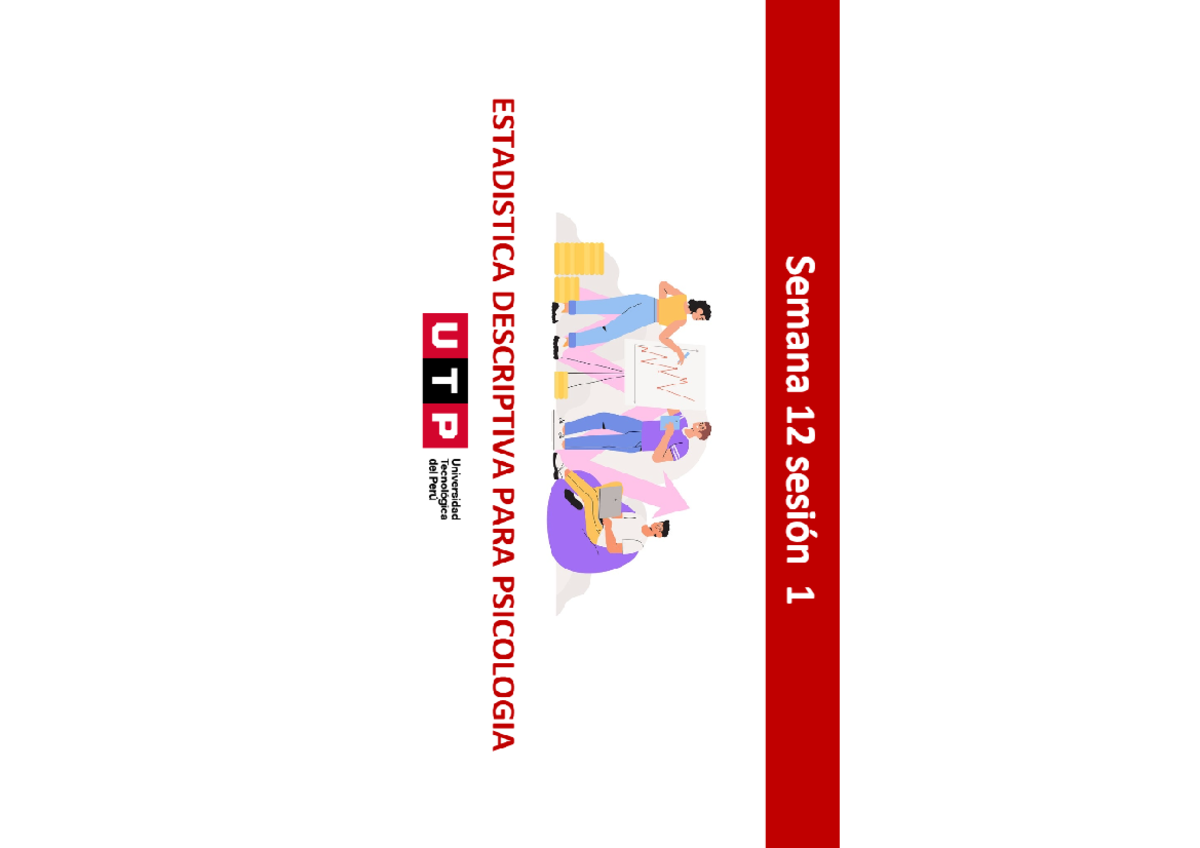 UTP+class - diapositivas - Semana 12 sesión 1 ESTADISTICA DESCRIPTIVA PARA PSICOLOGIA UTP - Studocu