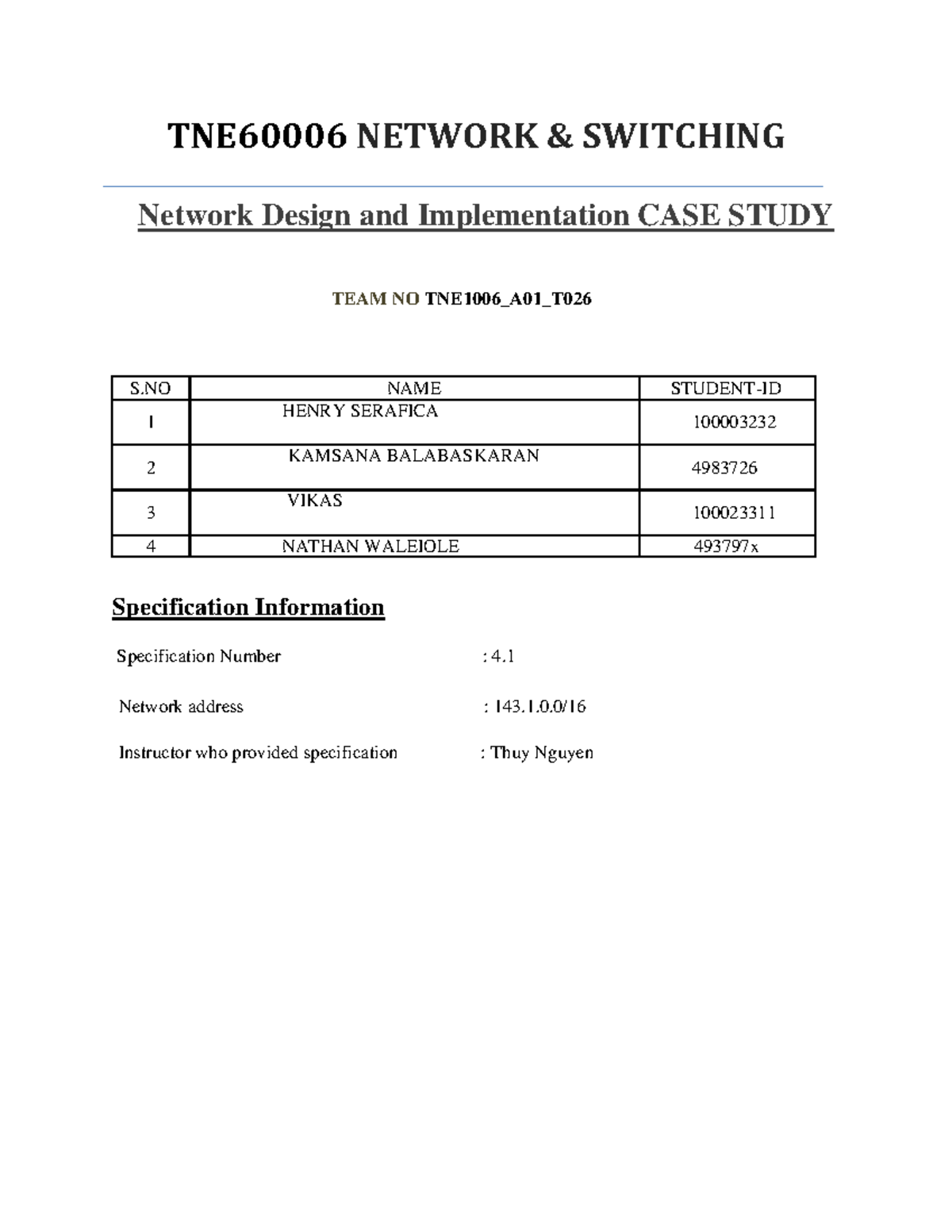 Tues1130 Thuy T026 - TNE60006 NETWORK & SWITCHING Network Design and ...
