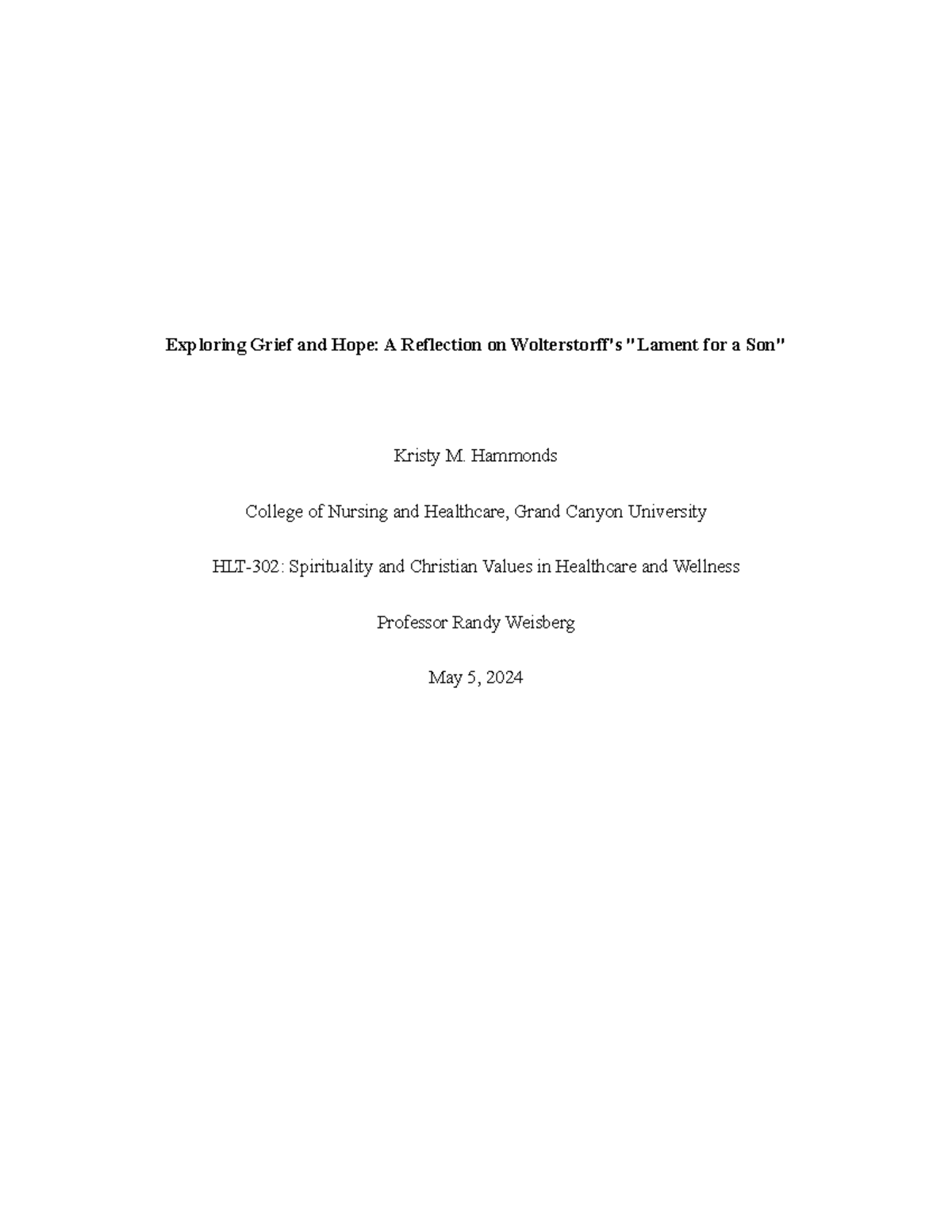 Topic 5 Death and Stages of Grief - Exploring Grief and Hope: A ...