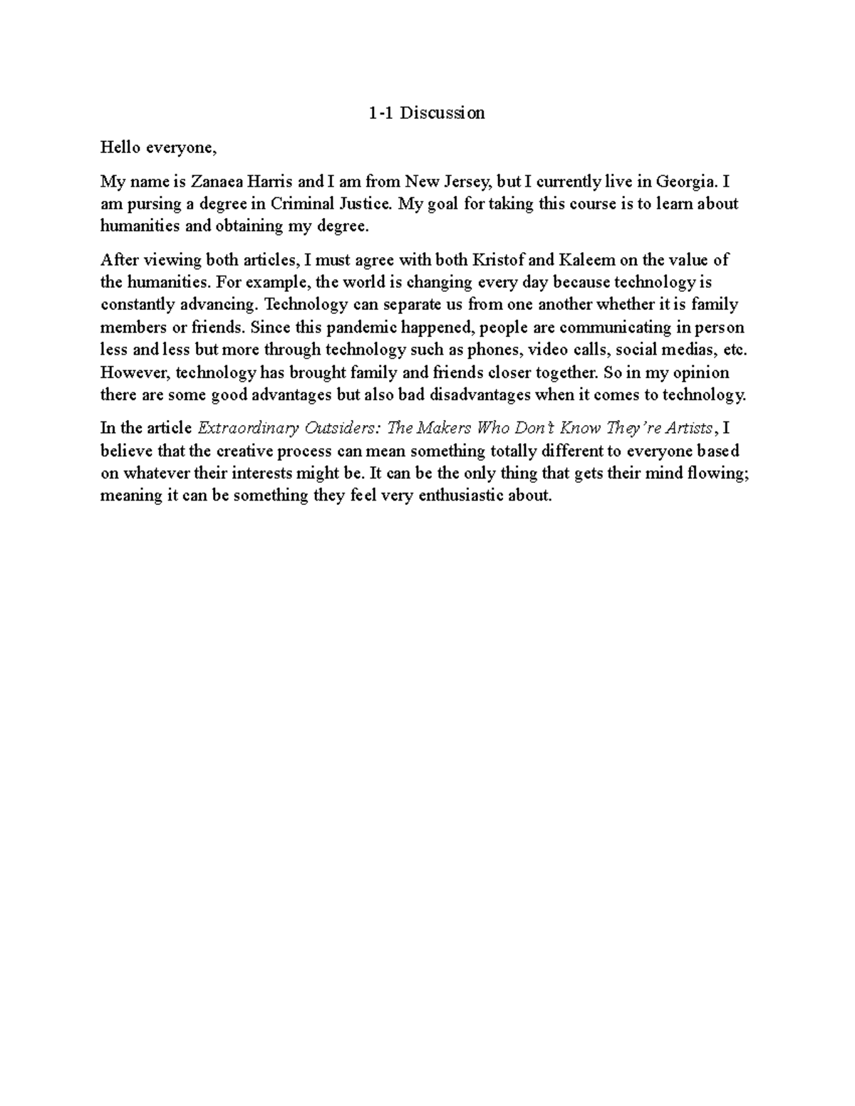 1-1 Discussion - 1-1 Discussion Hello everyone, My name is Zanaea ...