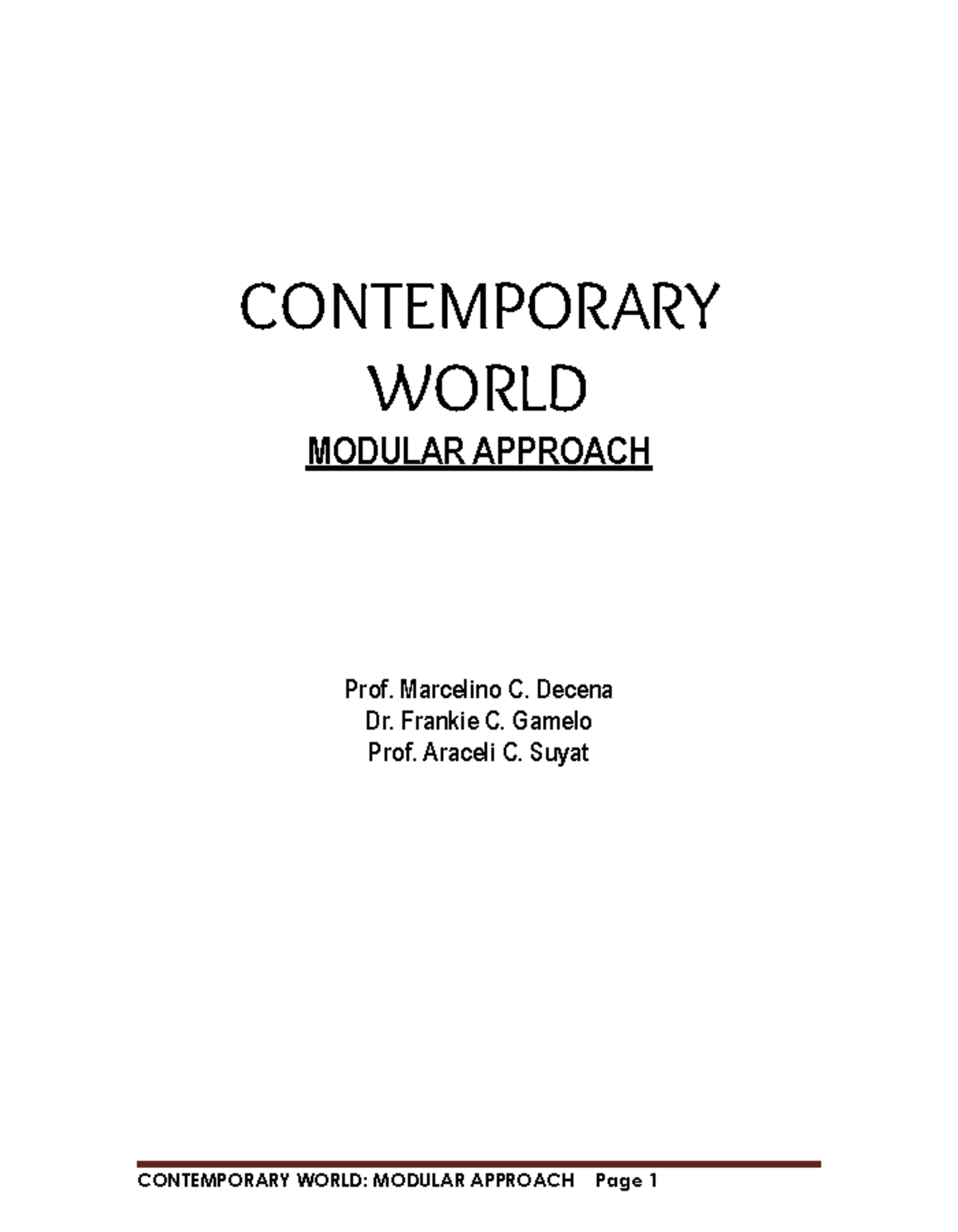 Module-5- Contemporary-World - CONTEMPORARY WORLD MODULAR APPROACH Prof ...