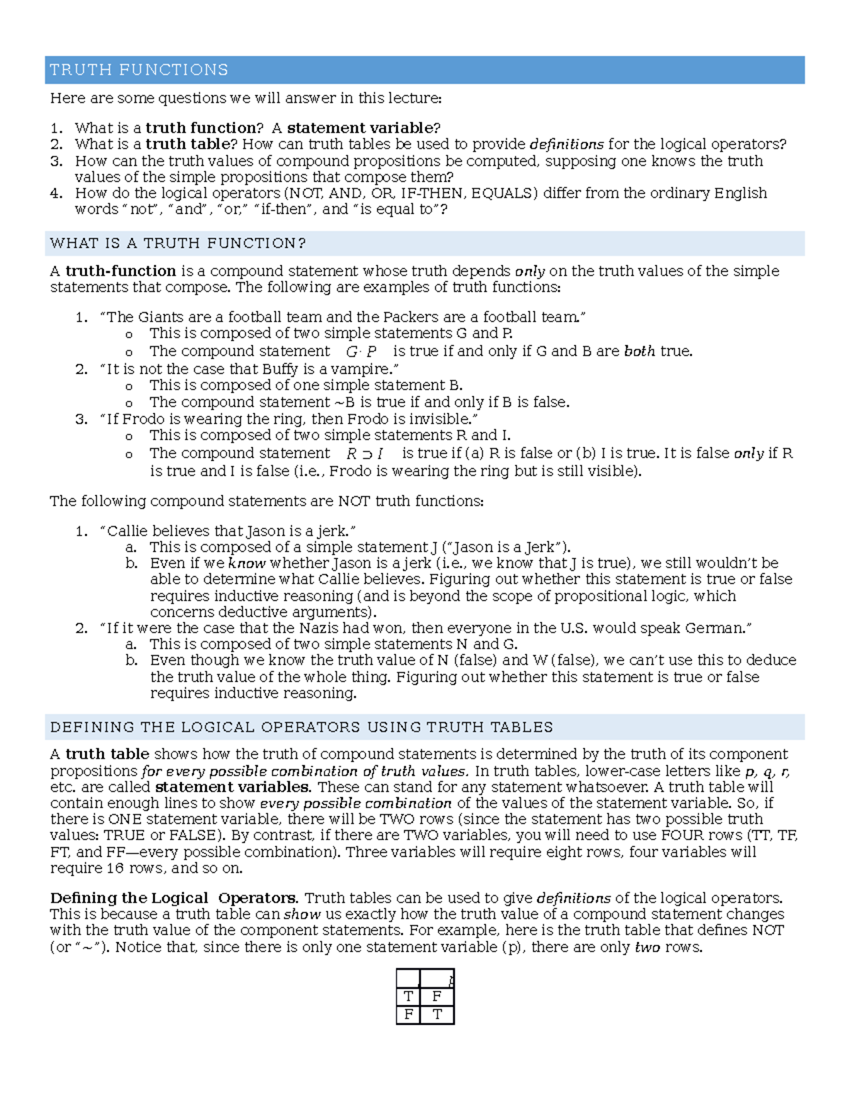 Logic D2 Truth Functions (6-2) - TRUTH FUNCTIONS Here are some questions we will answer in this ...