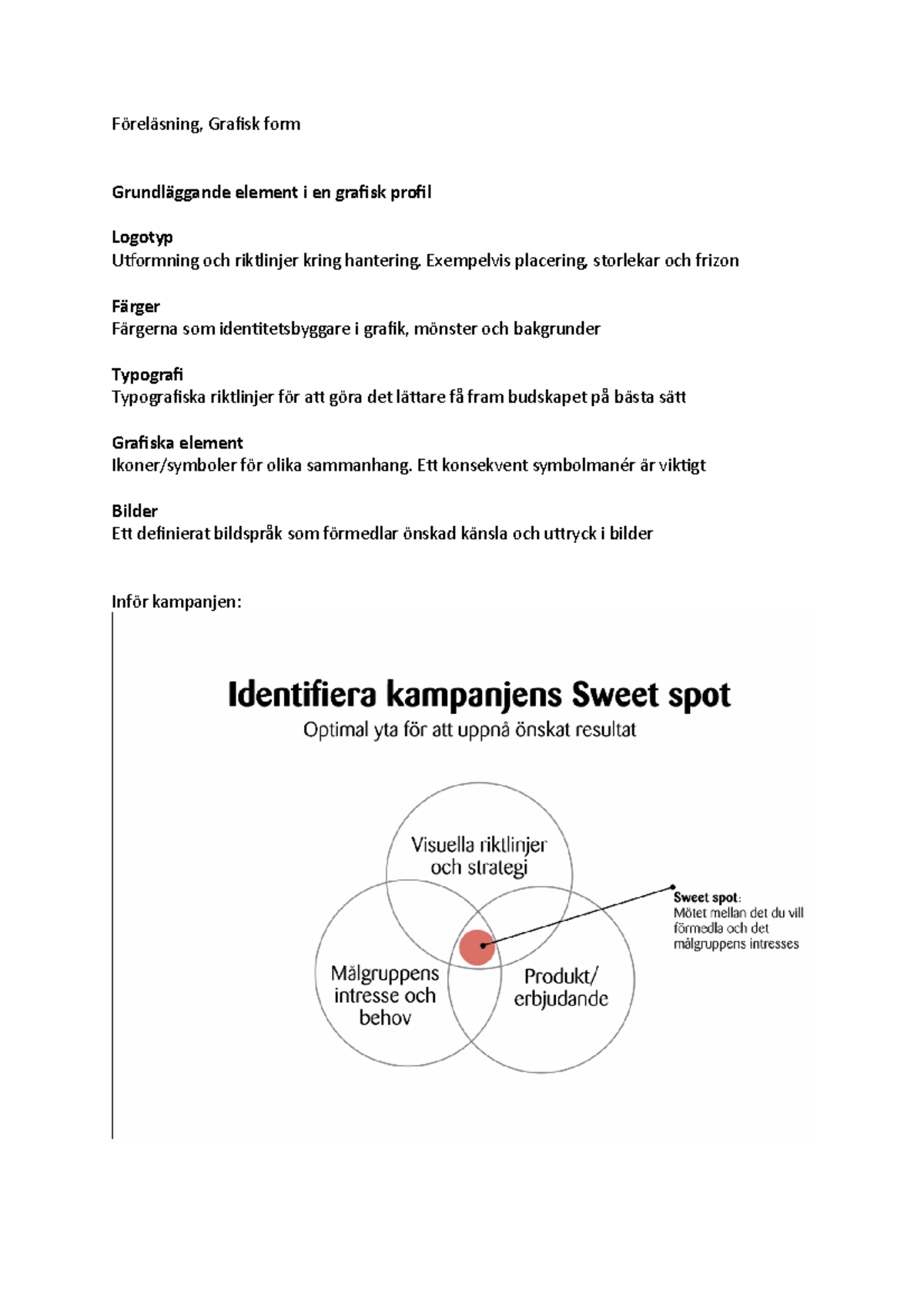 Föreläsning 8, Grafisk form - Föreläsning, Grafisk form Grundläggande ...