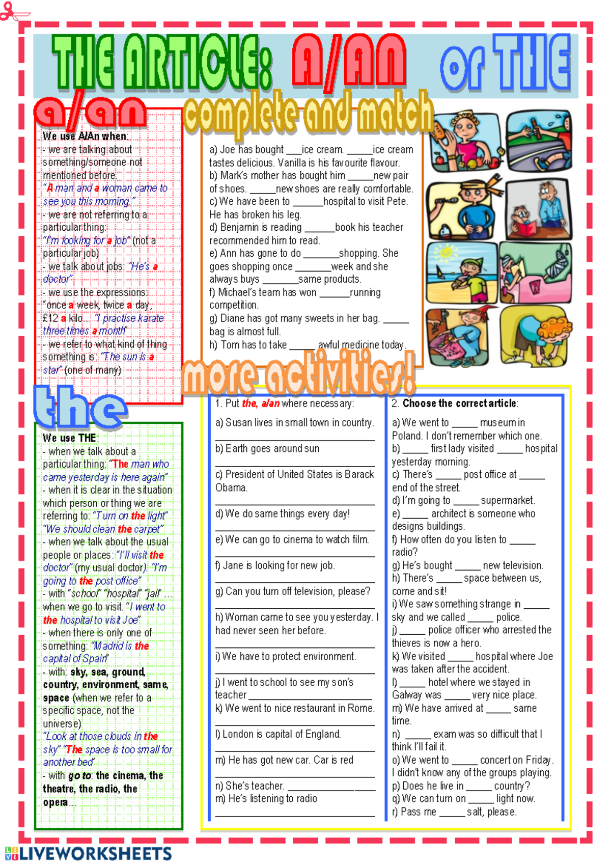 Articles - Classwork Level 6 - We use A/An when : we are talking about something/someone not ...