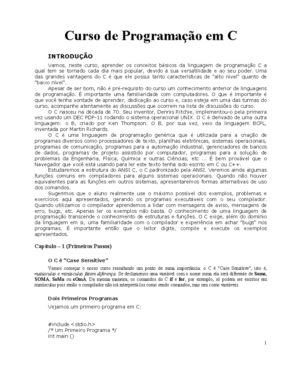 Introducão a Linguagem C - Curso de ProgramaÁ„o em C INTRODU«√O Vamos ...