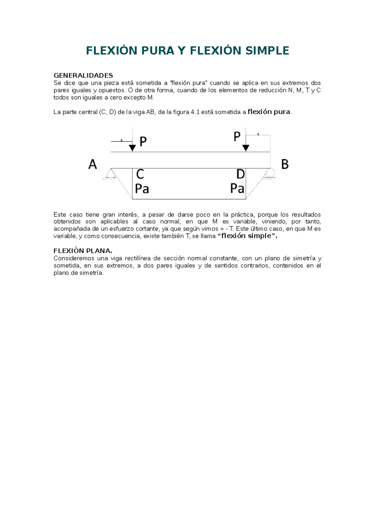 Monografia DE Flexión PURA Y Simple - FLEXIÓN PURA Y FLEXIÓN SIMPLE GENERALIDADES Se dice que ...