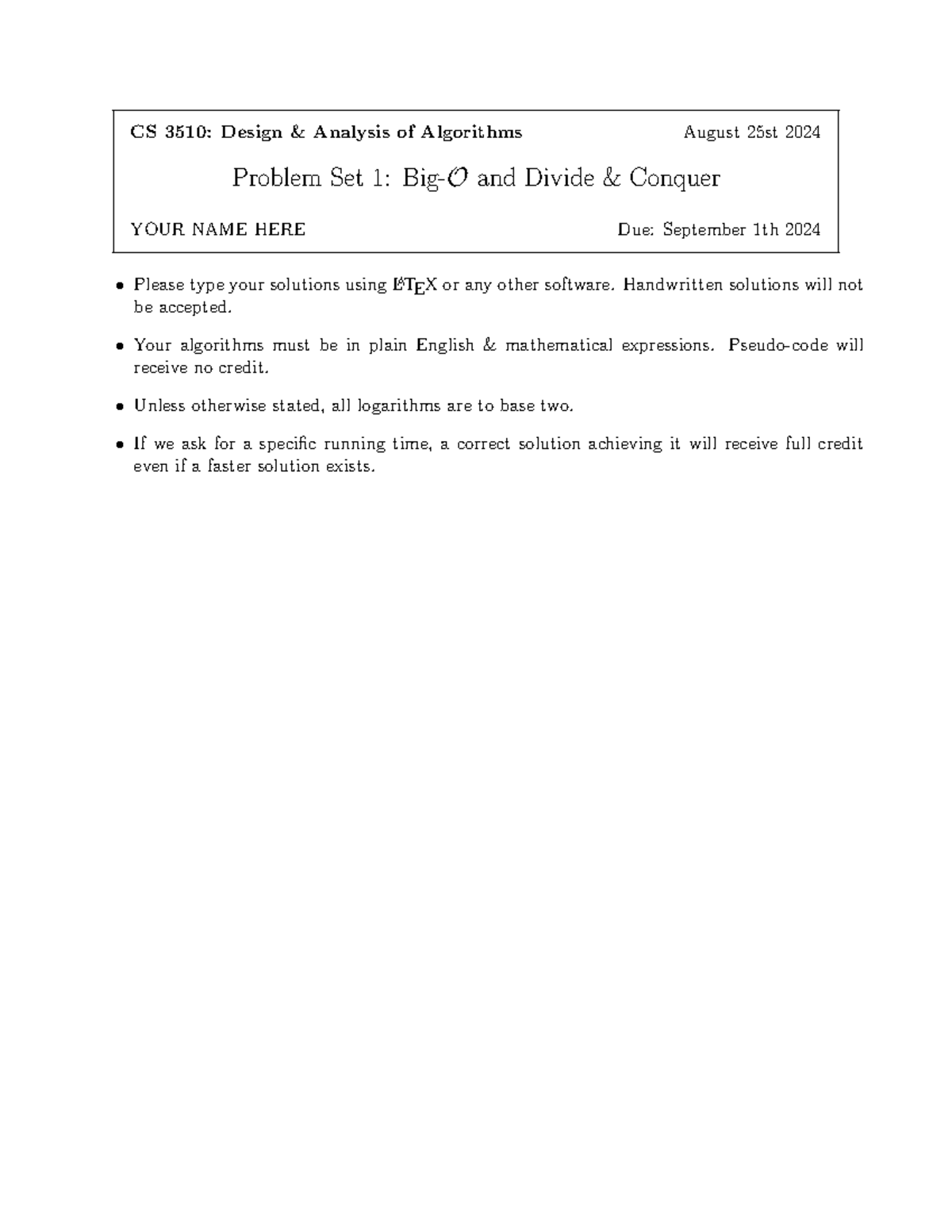 CS3510 HW1 - n/a - CS 3510: Design & Analysis of Algorithms August 25st 2024 Problem Set 1 ...