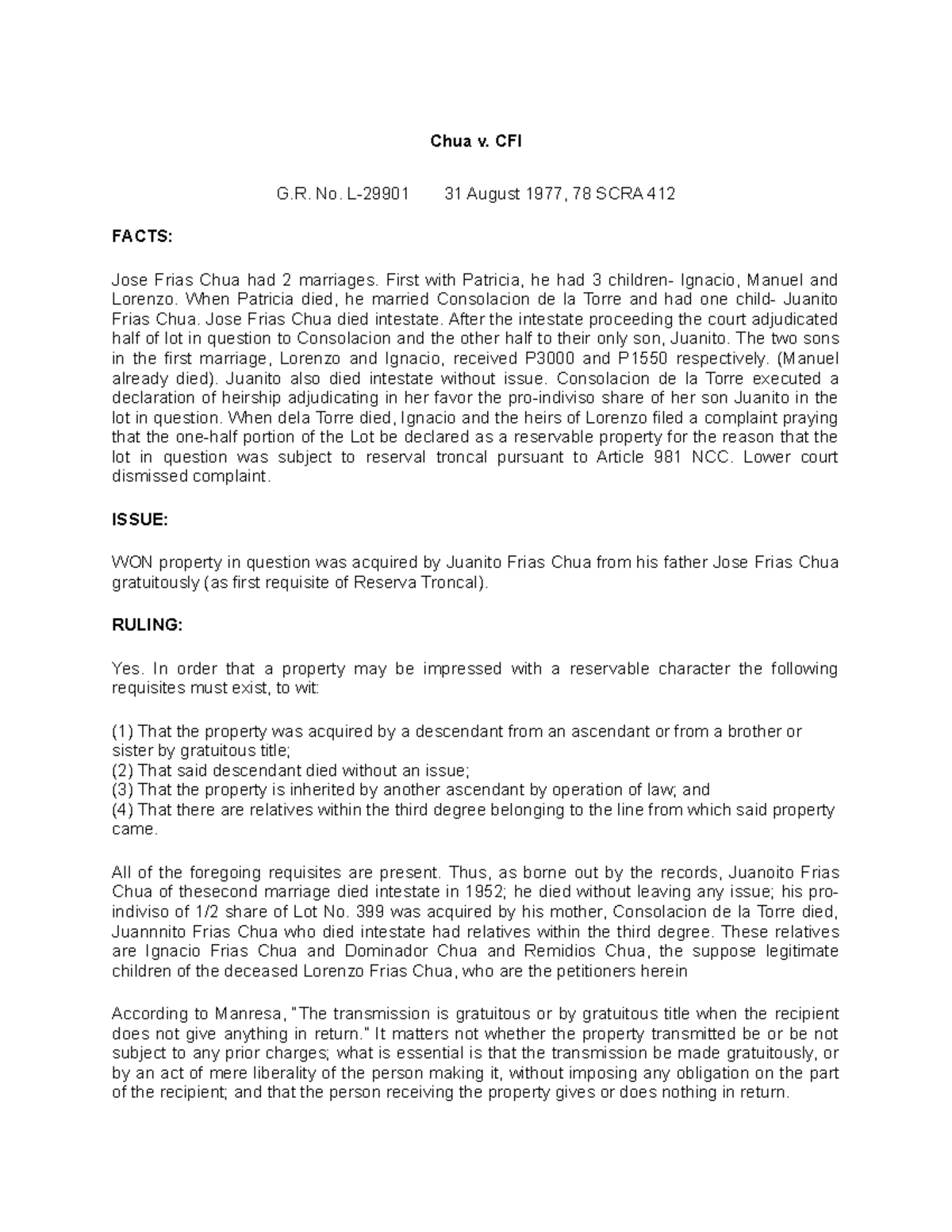 3. Chua vs. CFI - case digest - Chua v. CFI G. No. L-29901 31 August 1977, 78 SCRA 412 FACTS ...