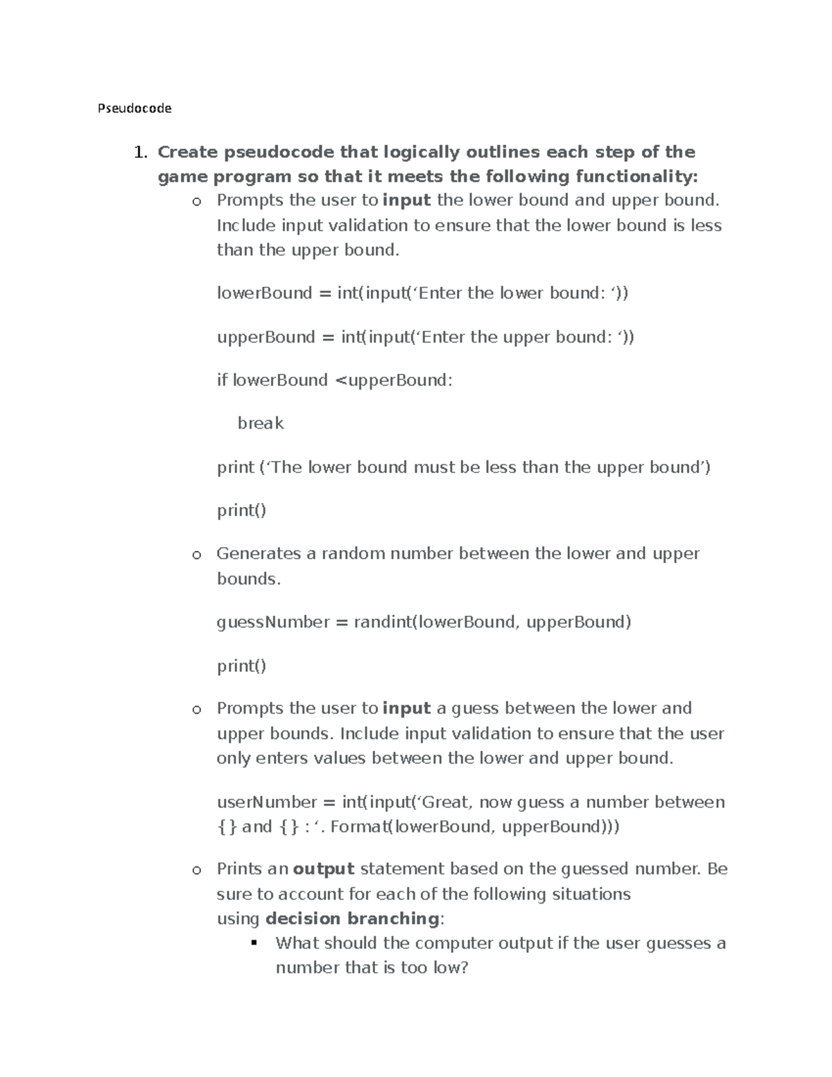 Pseudocode - N/A - Pseudocode 1. Create pseudocode that logically ...