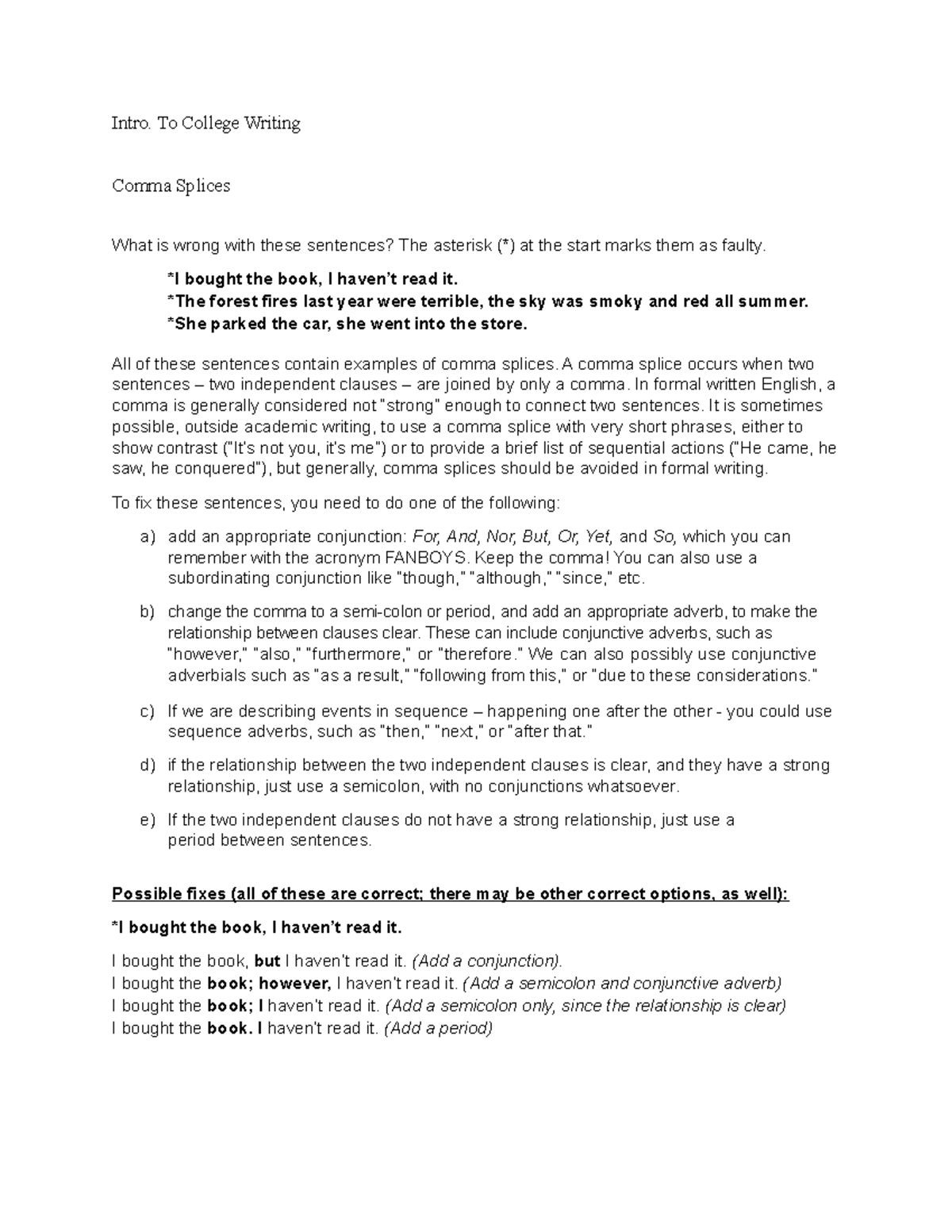 Commas - Intro. To College Writing Comma Splices What is wrong with ...