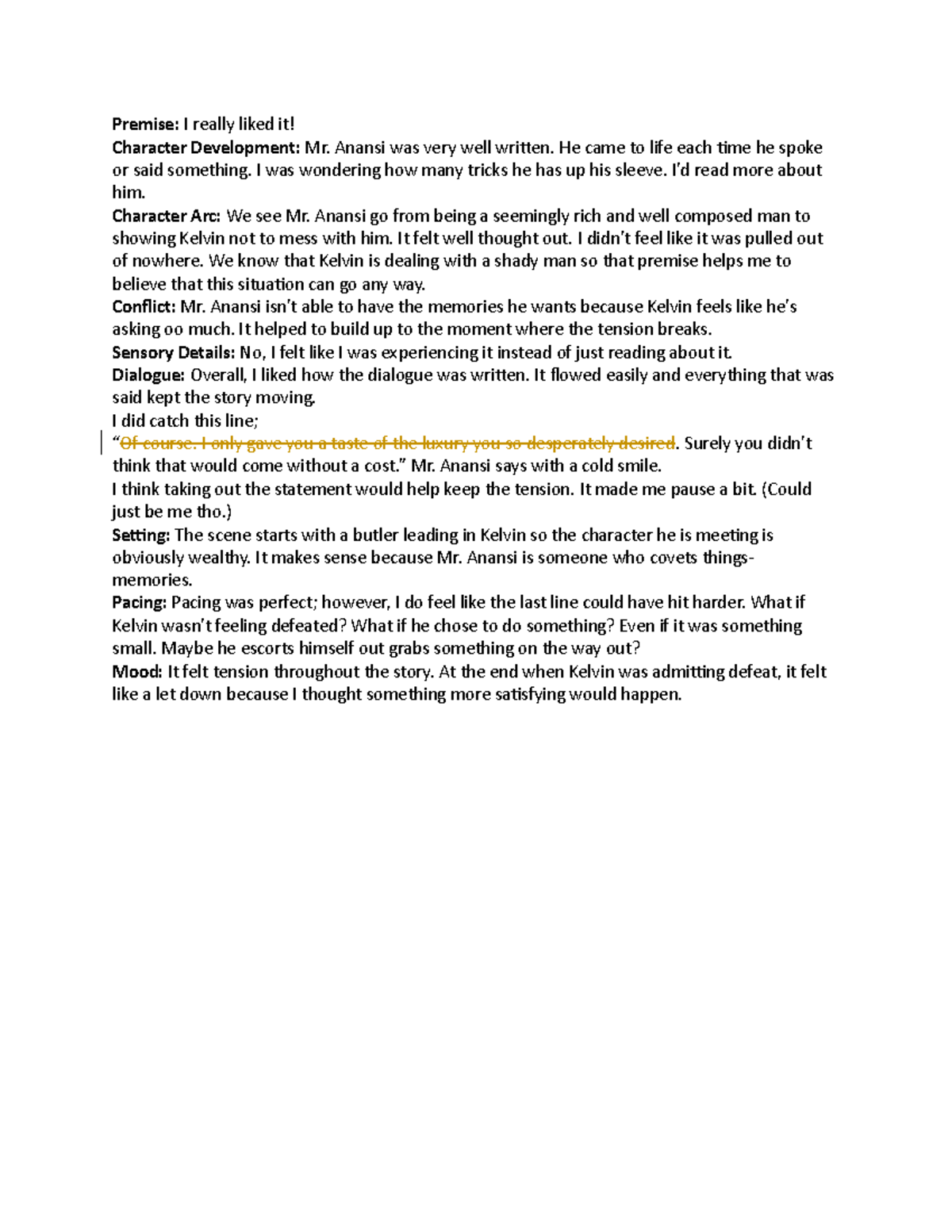 The cosst feedback - Premise: I really liked it! Character Development ...