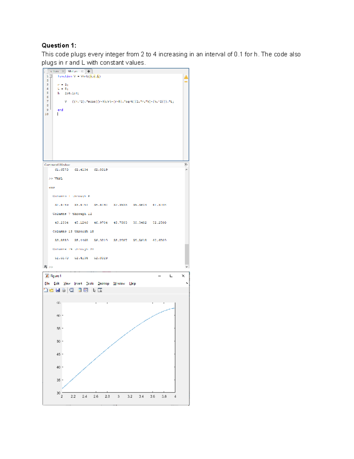 Matlab hw#2 - ME 31100 - Question 1: This code plugs every integer from 2 to 4 increasing in an ...