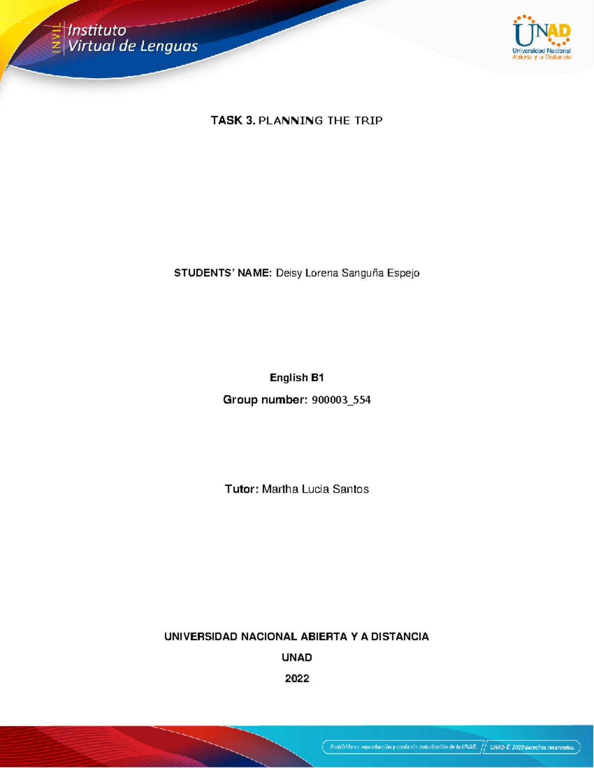 Unit 2 Task 3 Planning the trip Deisy Sanguña - TASK 3. PLANNING THE ...
