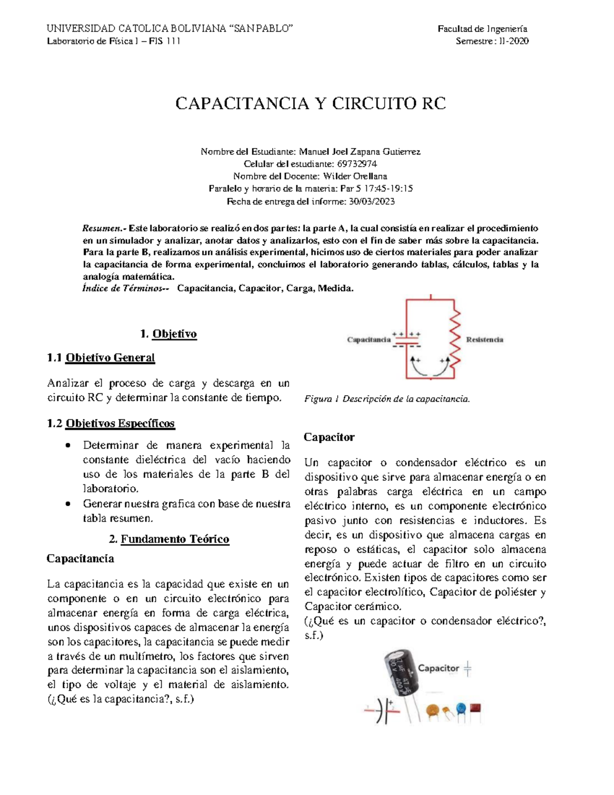 Capacitancia y circuito RC - Laboratorio de Física I – FIS 111 Semestre: II- CAPACITANCIA Y ...