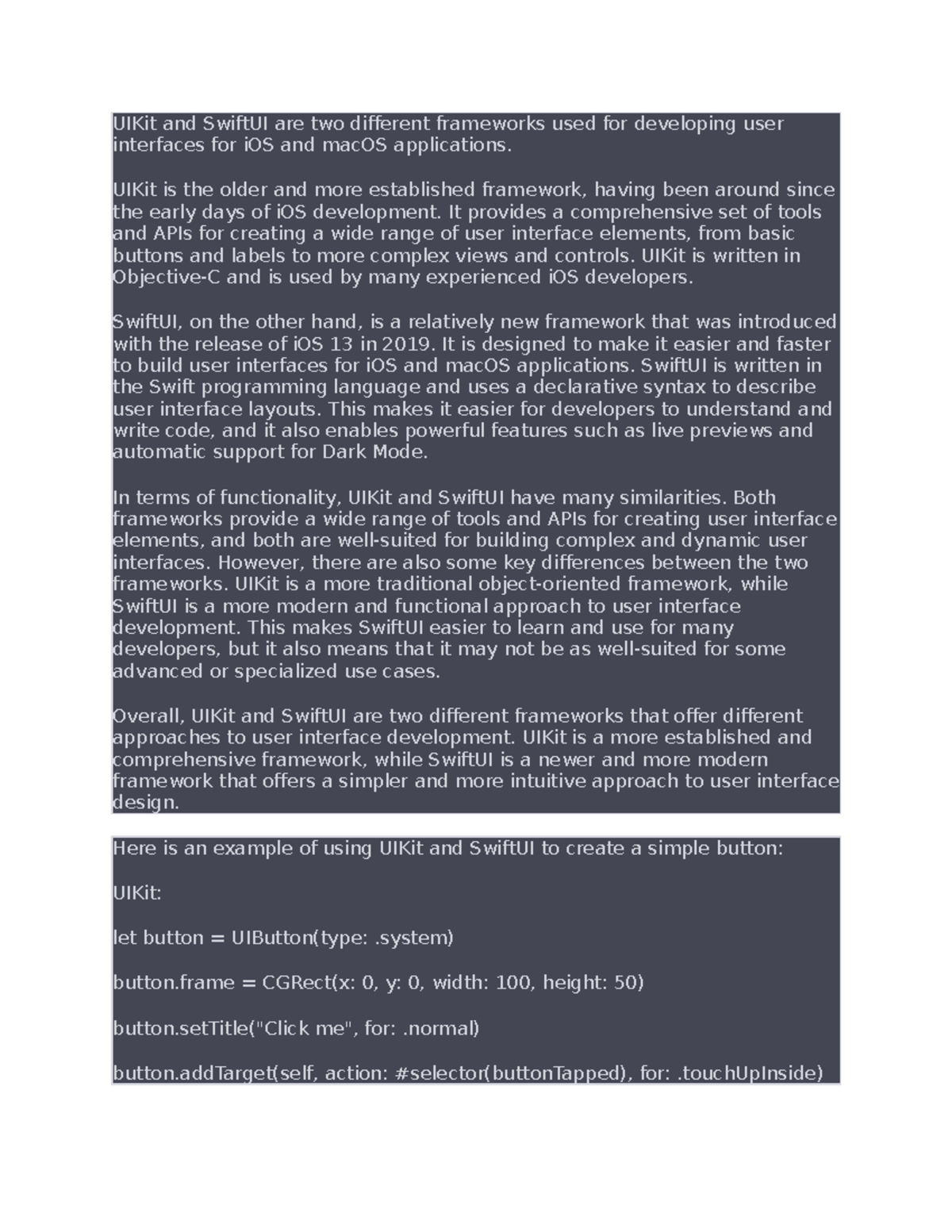 UIKit and Swift UI are two different frameworks used for developing user interfaces for i OS and ...