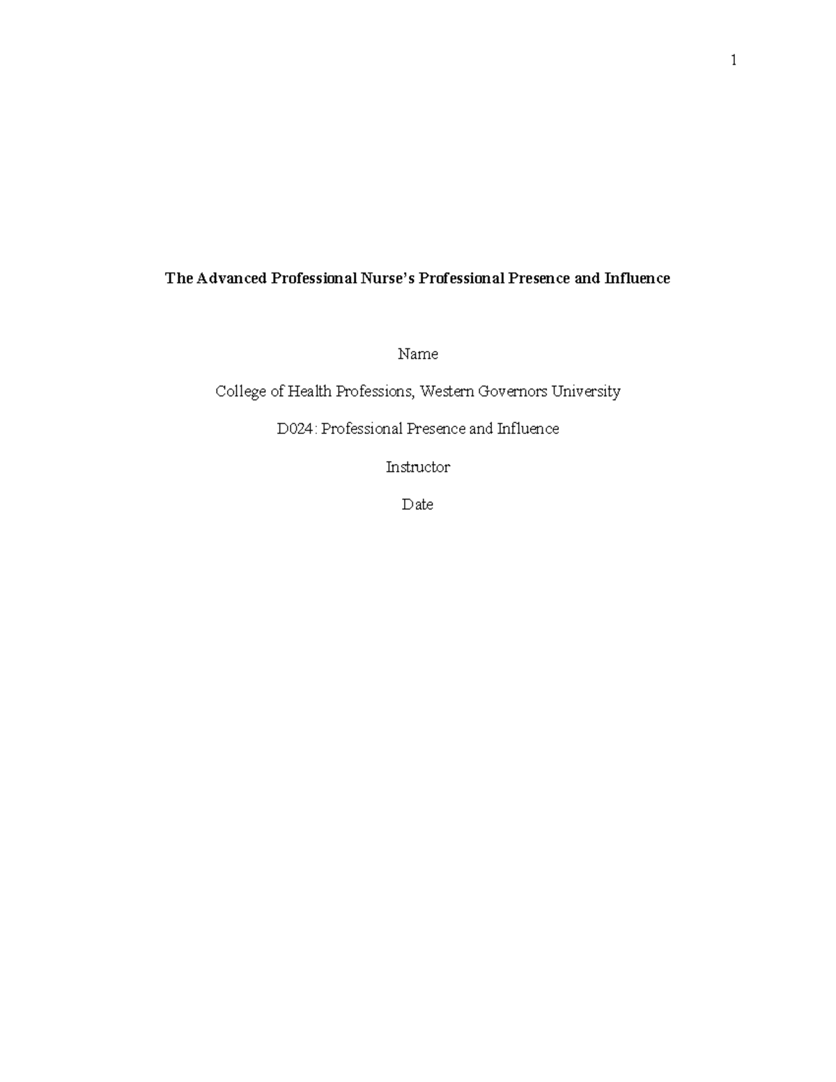 D024 Final Reflection Paper - The Advanced Professional Nurse’s ...