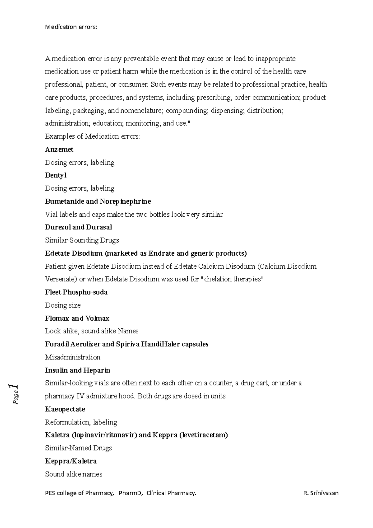 A medication error - Page 1 A medication error is any preventable event ...
