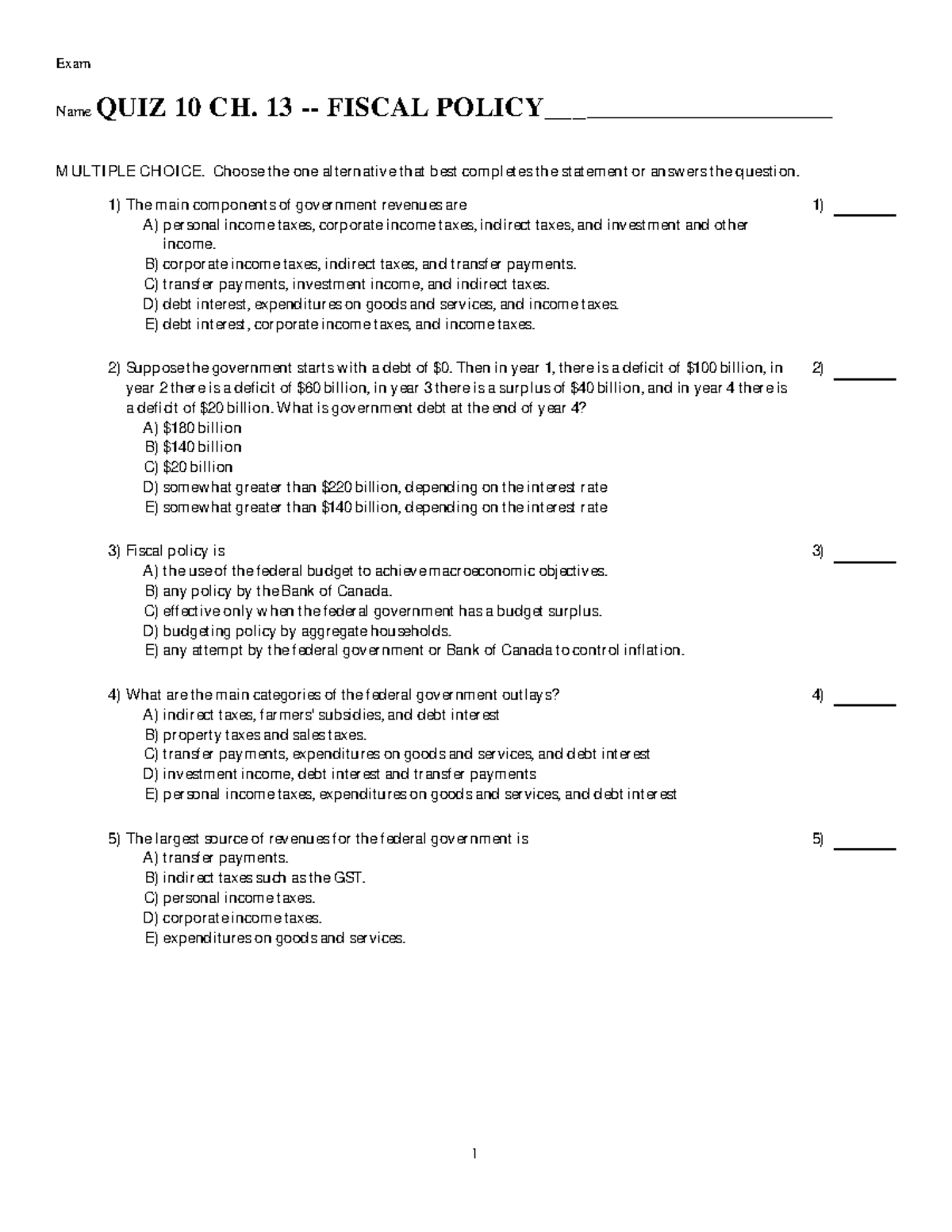 QUIZ 10 Ch 13 - Fiscal Policy - Exam Name QUIZ 10 CH. 13 - FISCAL - Studocu
