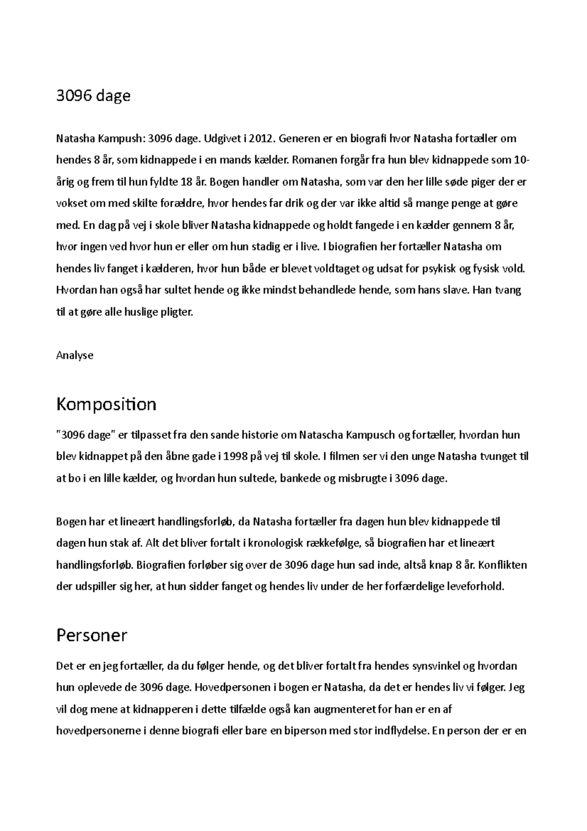 3096 dage - jaja - 3096 dage Natasha Kampush: 3096 dage. Udgivet i 2012 ...