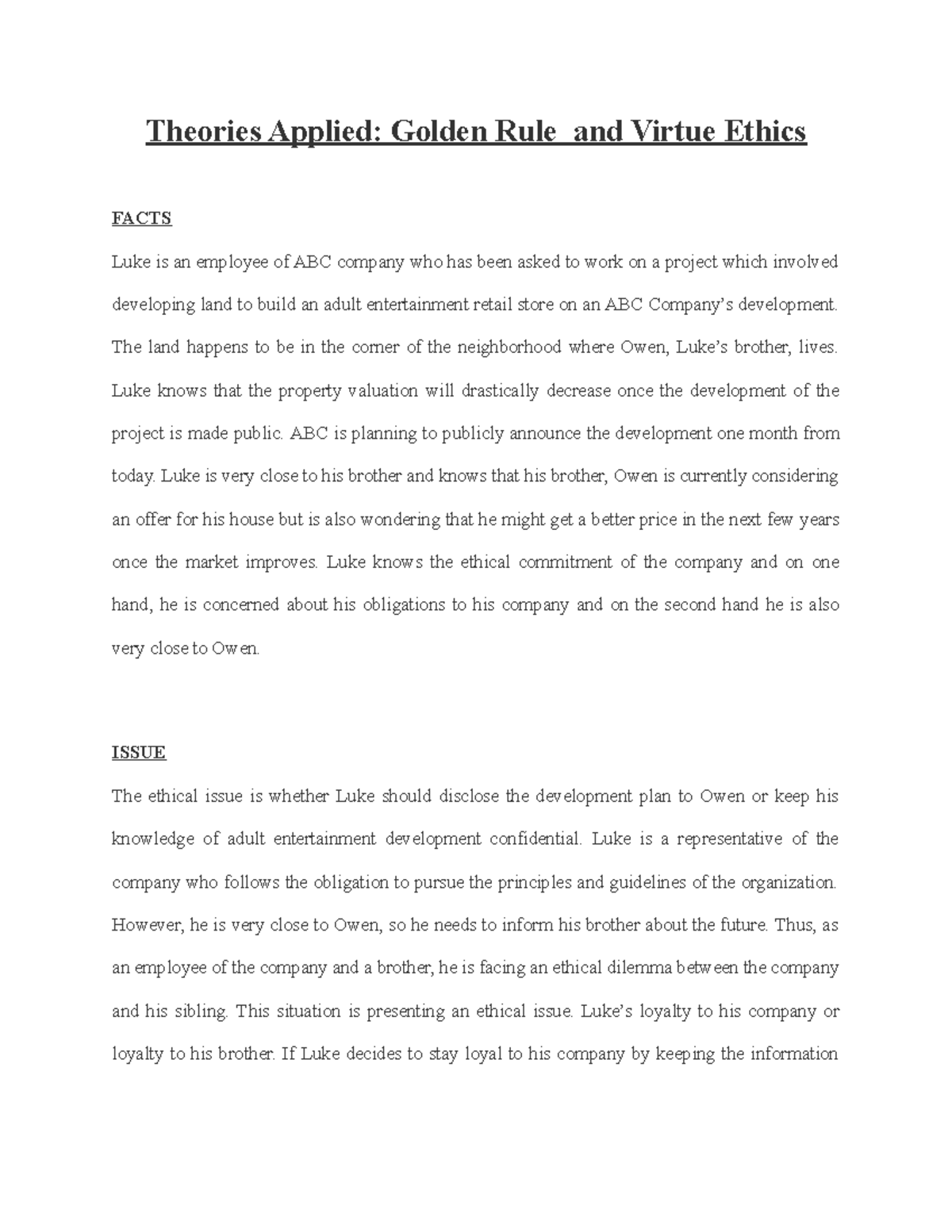 Assignment 3 (Golden Rule and Virtue Ethic) - Theories Applied: Golden ...
