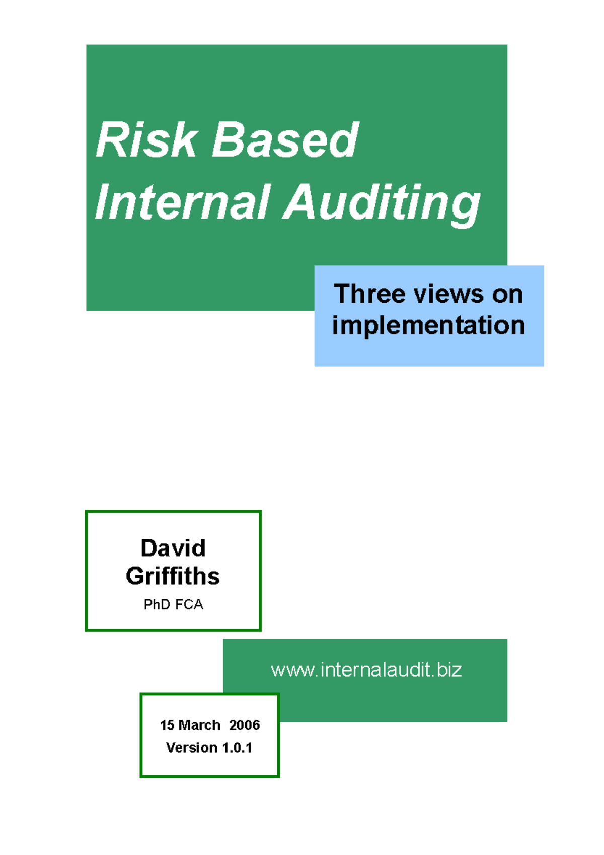 Risk Based Internal Auditing Three views - Implementaion Risk Based ...