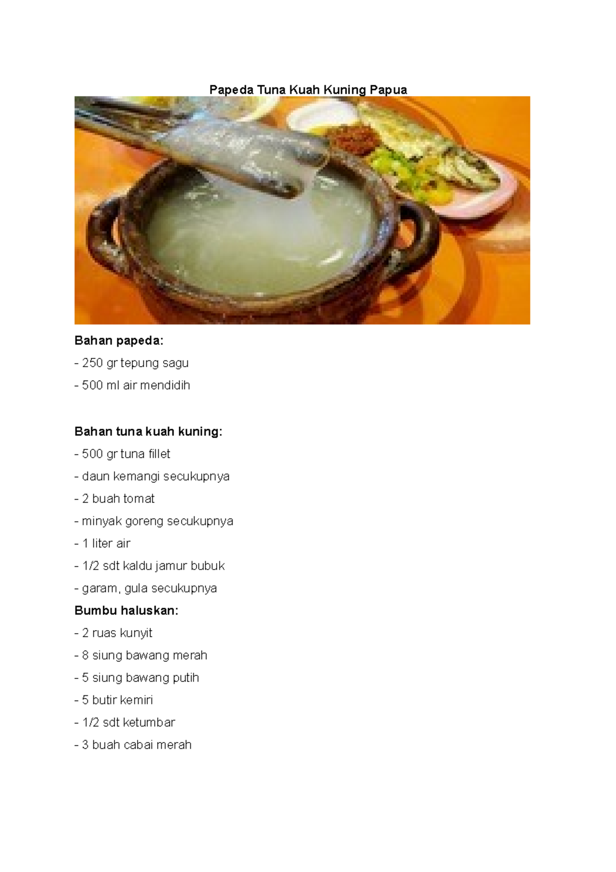 Papeda Tuna Kuah Kuning Papua - Campur tepung sagu dengan sedikit air ...