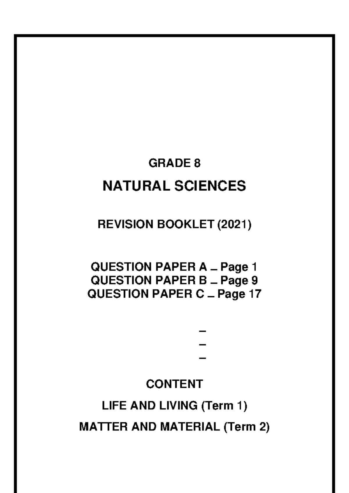 Nsg8 - GRADE 8 NATURAL SCIENCES REVISION BOOKLET (2021) QUESTION PAPER ...