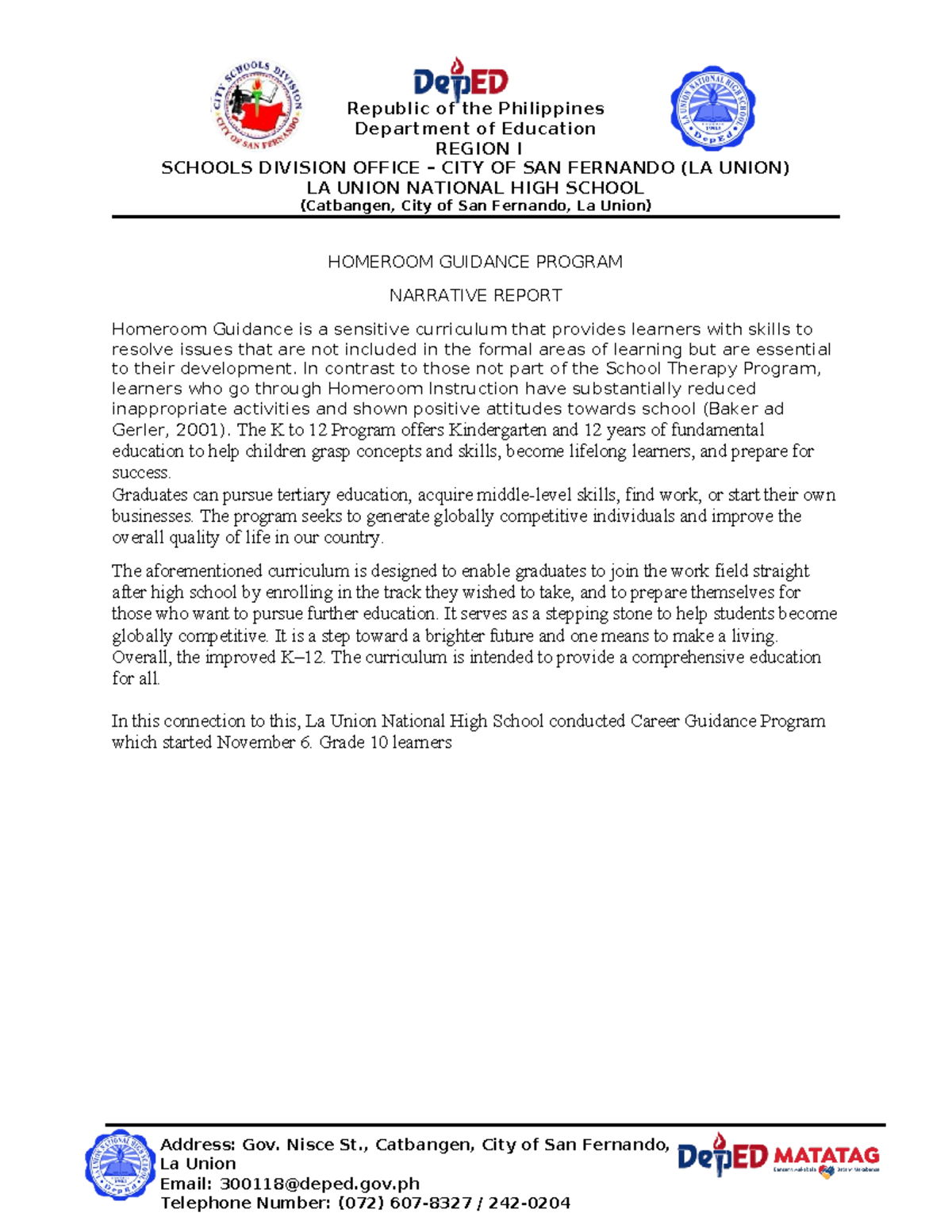 HGP 10 Narrative Report - Address: Gov. Nisce St., Catbangen, City of ...