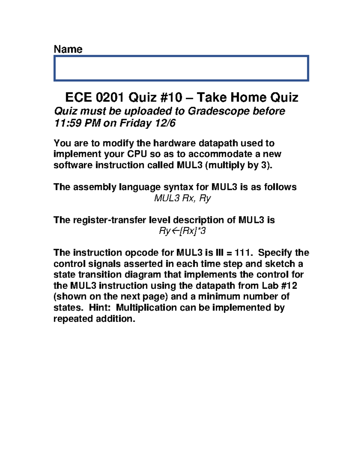 ECE 0201 Quiz 10 - Name ECE 0201 Quiz #10 – Take Home Quiz Quiz must be ...