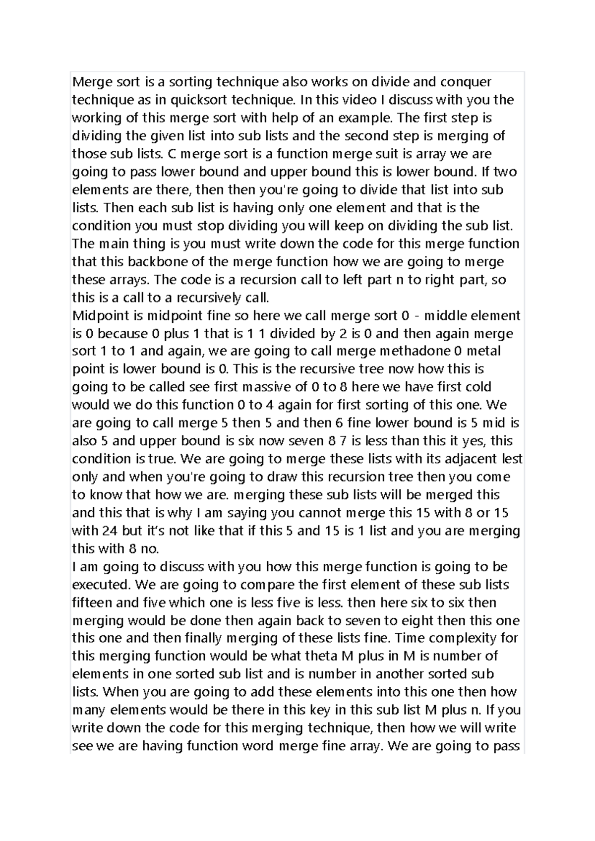 Merge-sort - Summary B.Tech - Merge sort is a sorting technique also works on divide and conquer ...