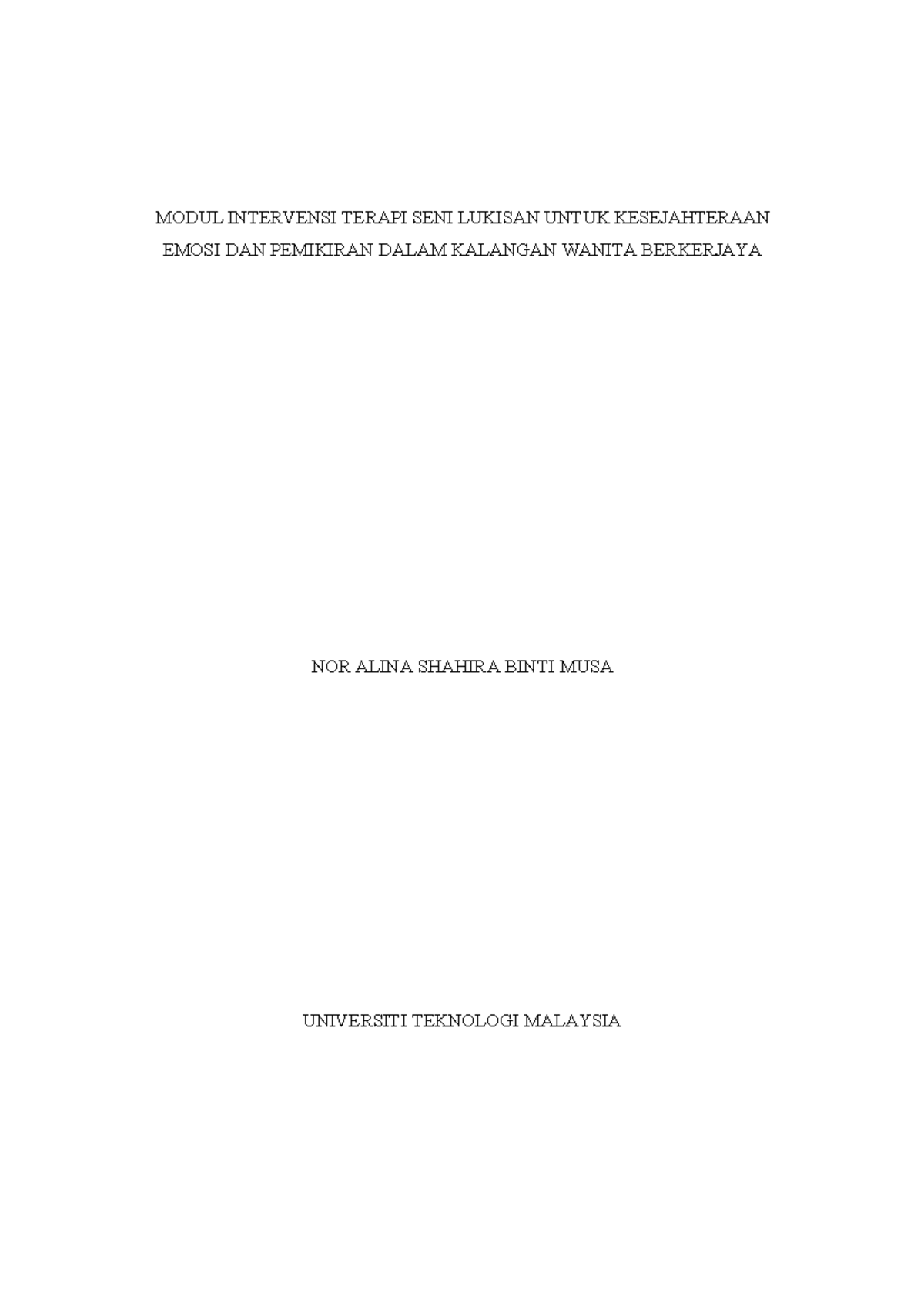 Nor Alina Shahira Musa Mftir 2021 - MODUL INTERVENSI TERAPI SENI ...