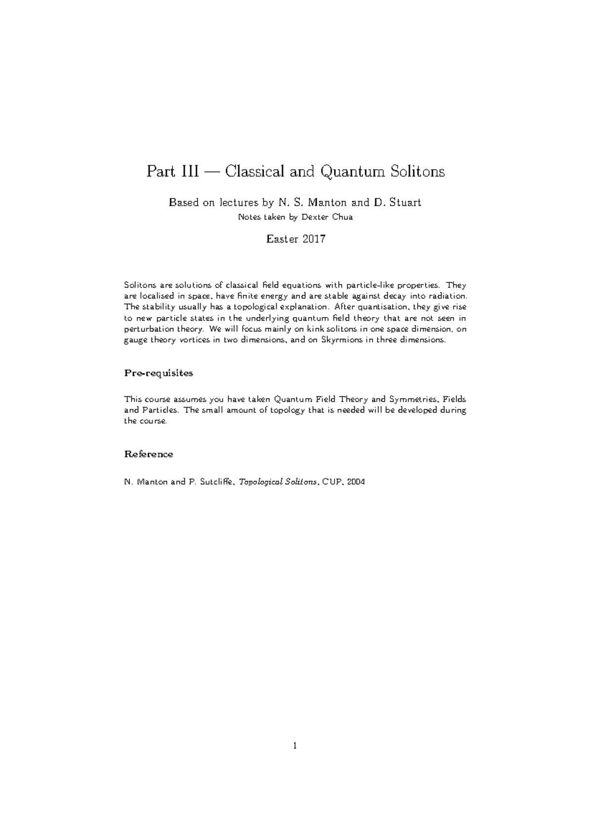 Classical and quantum solitons - Part III — Classical and Quantum Solitons Based on lectures by ...