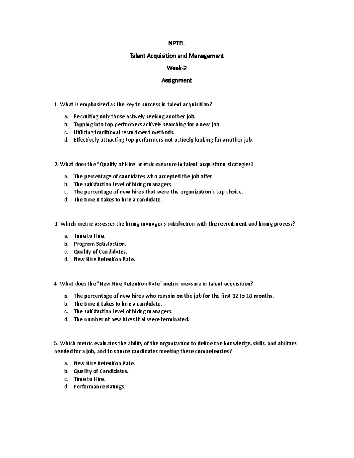 Assignment Week 2 TAM - Vgikkjb - NPTEL Talent AcquisiƟon and Management Week- Assignment What ...