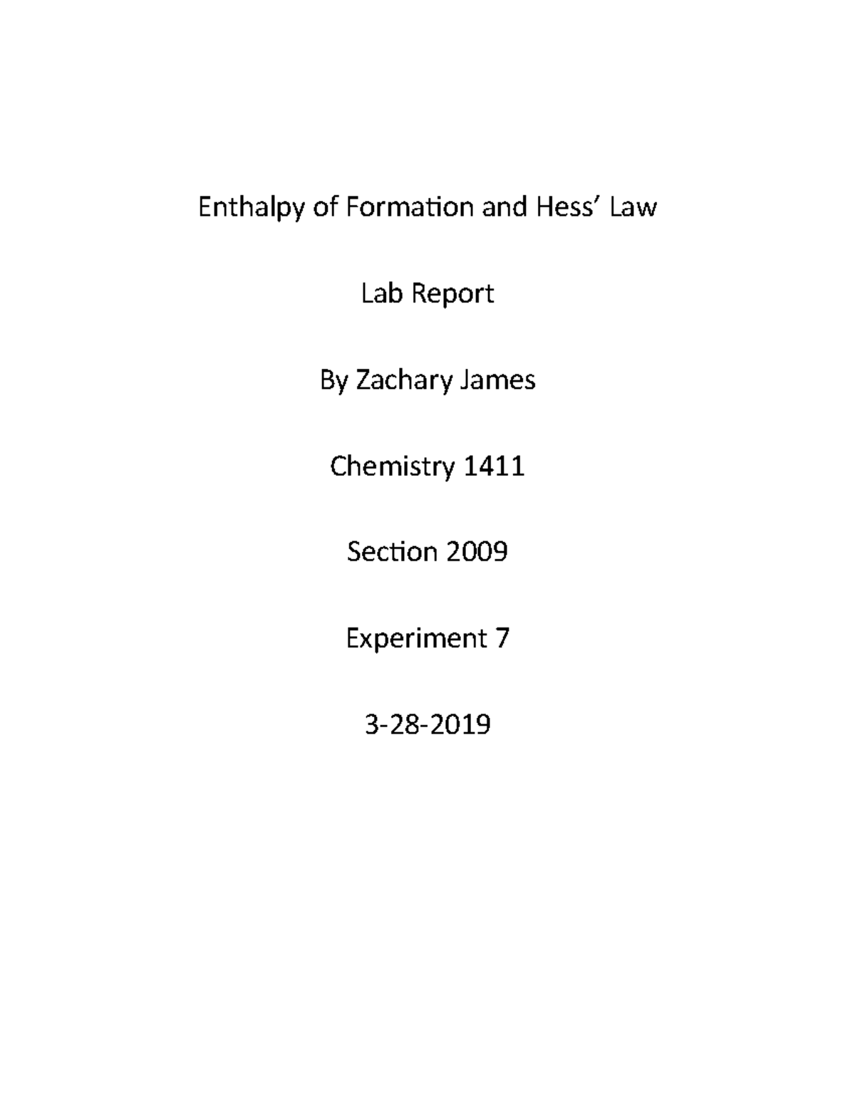 Enthalpy Formal Lab Report - Enthalpy of Formation and Hess’ Law Lab ...