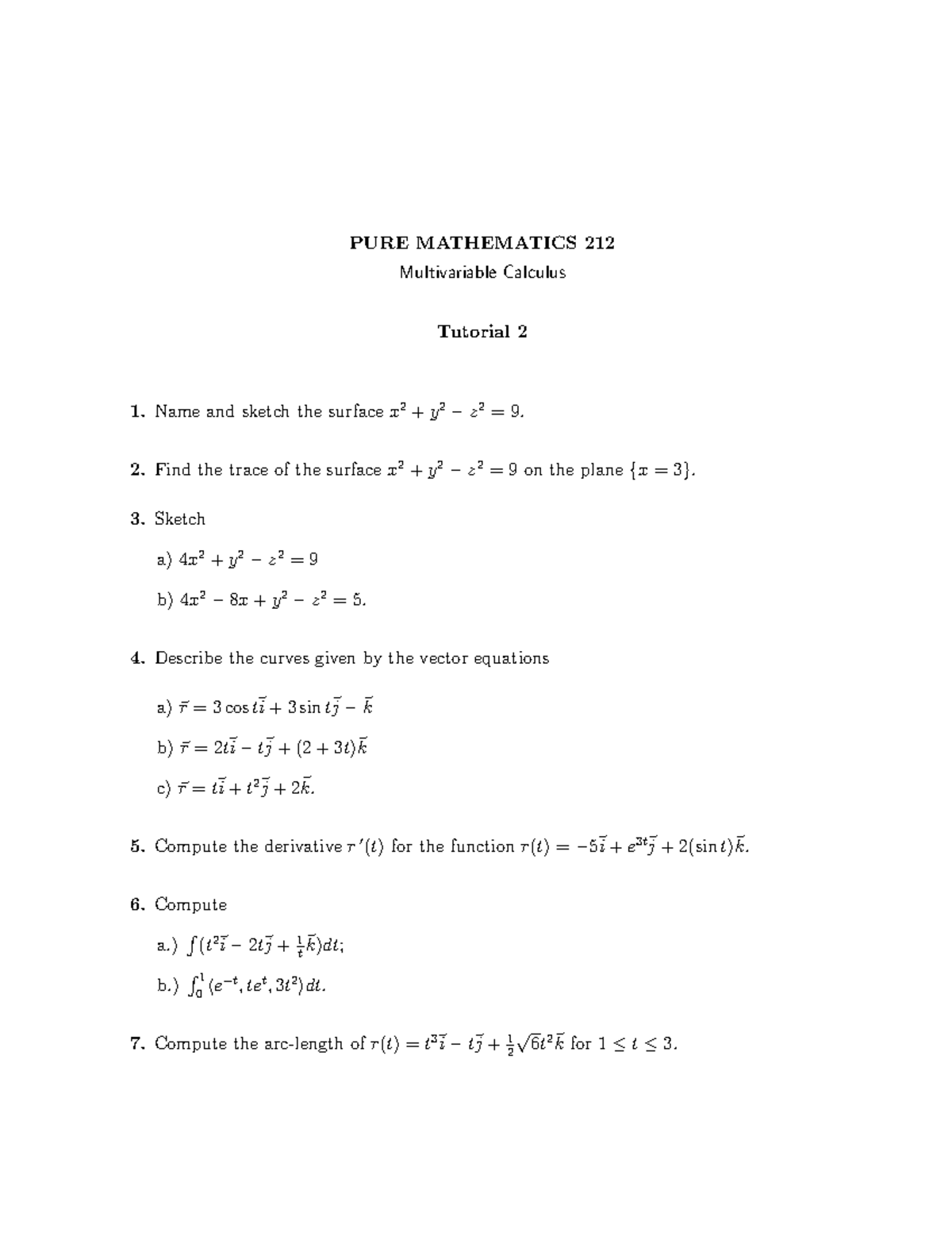 Tut2 - tutorial for 2022 at UNE - PURE MATHEMATICS 212 Multivariable Calculus Tutorial 2 Name ...