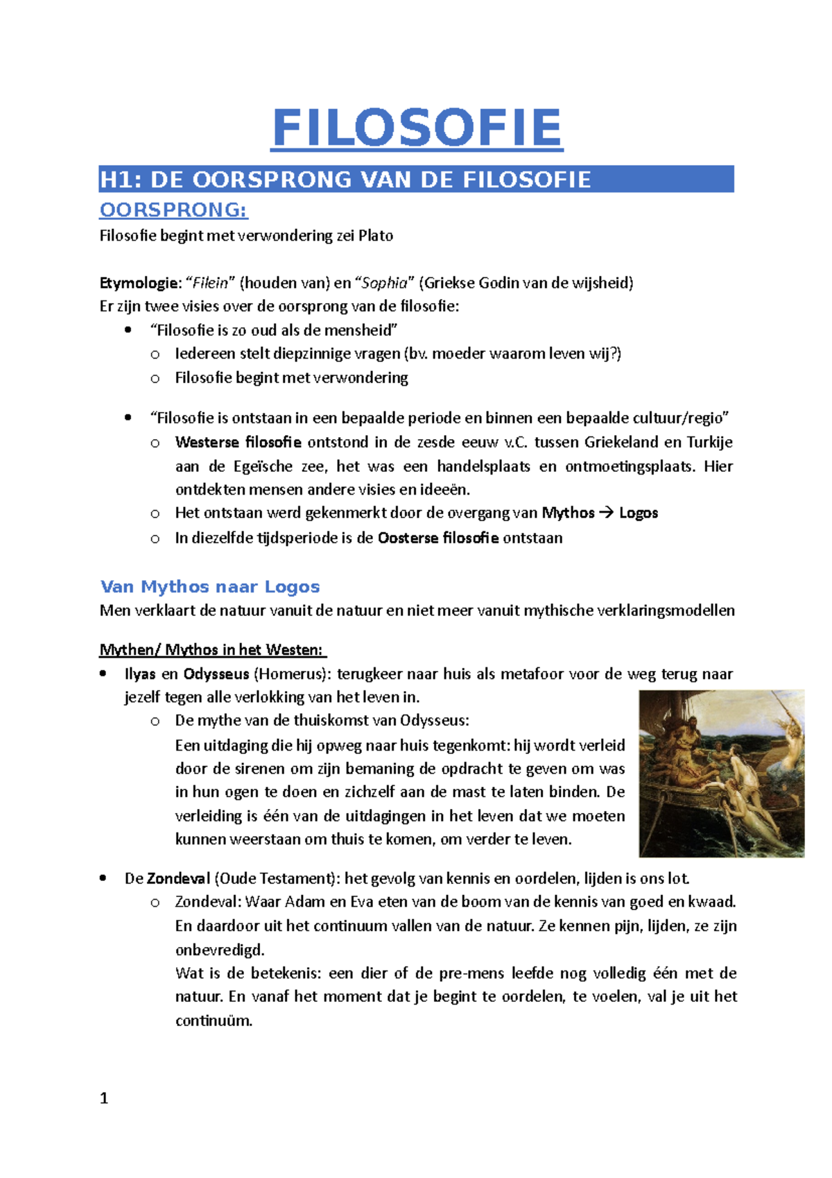 Filosofie - FILOSOFIE H1: DE OORSPRONG VAN DE FILOSOFIE OORSPRONG: Filosofie begint met ...