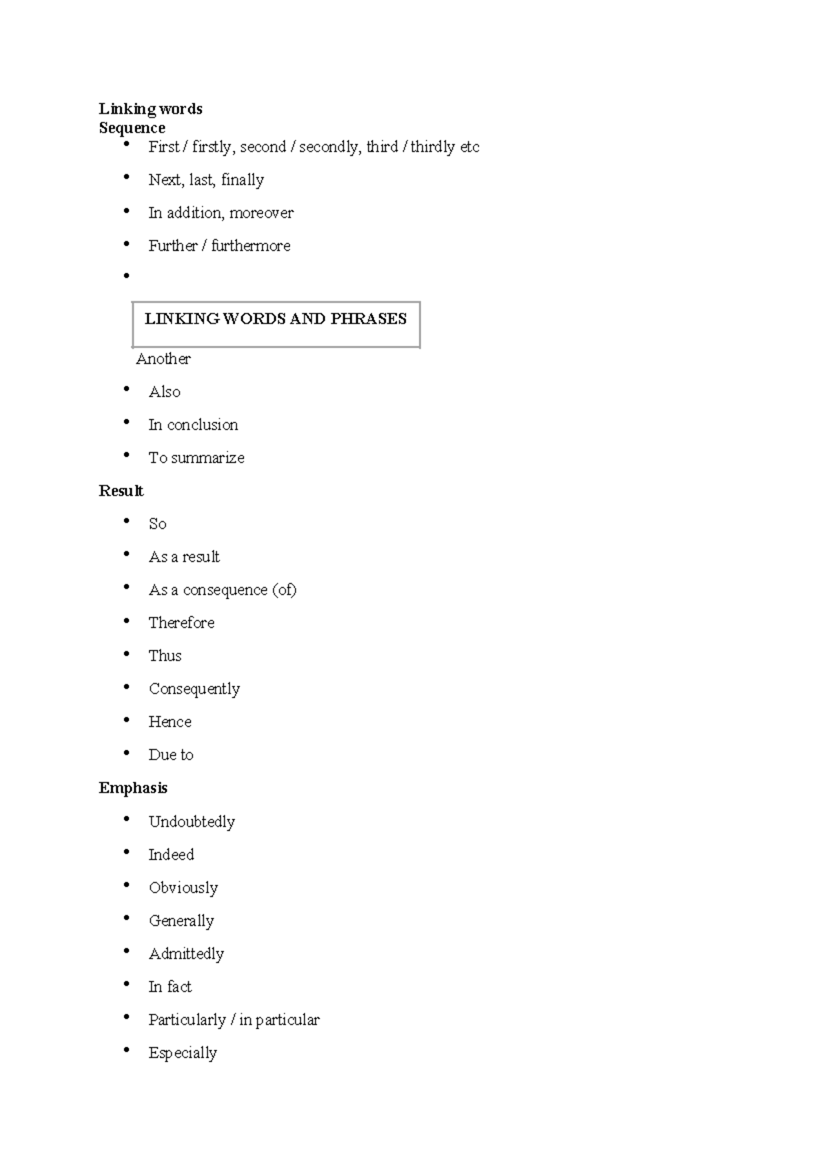 Linking words - Linking words Sequence First / firstly, second ...