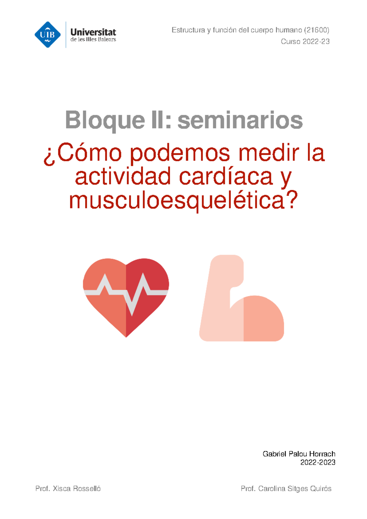 Treball Bloc 2 EFCH, - Practica Bolc 2 - Curso 2022- Bloque II ...