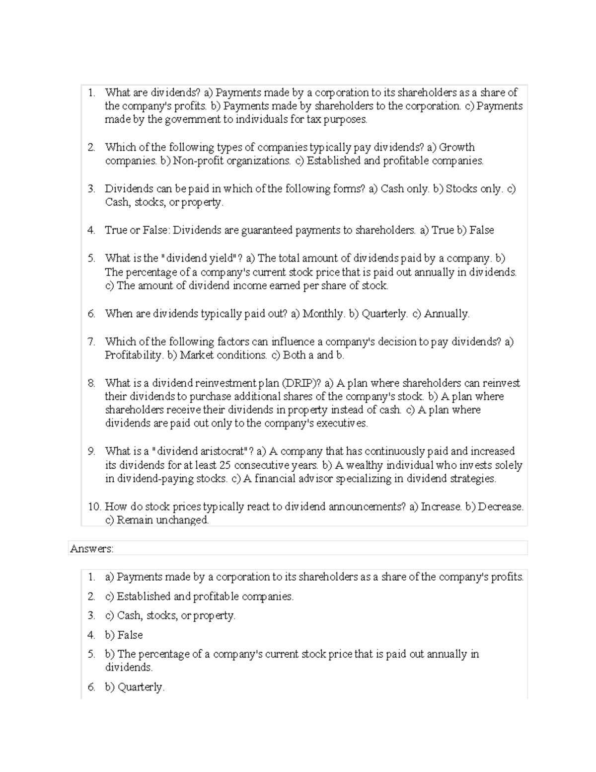 Dividends Quiz - What are dividends? a) Payments made by a corporation ...