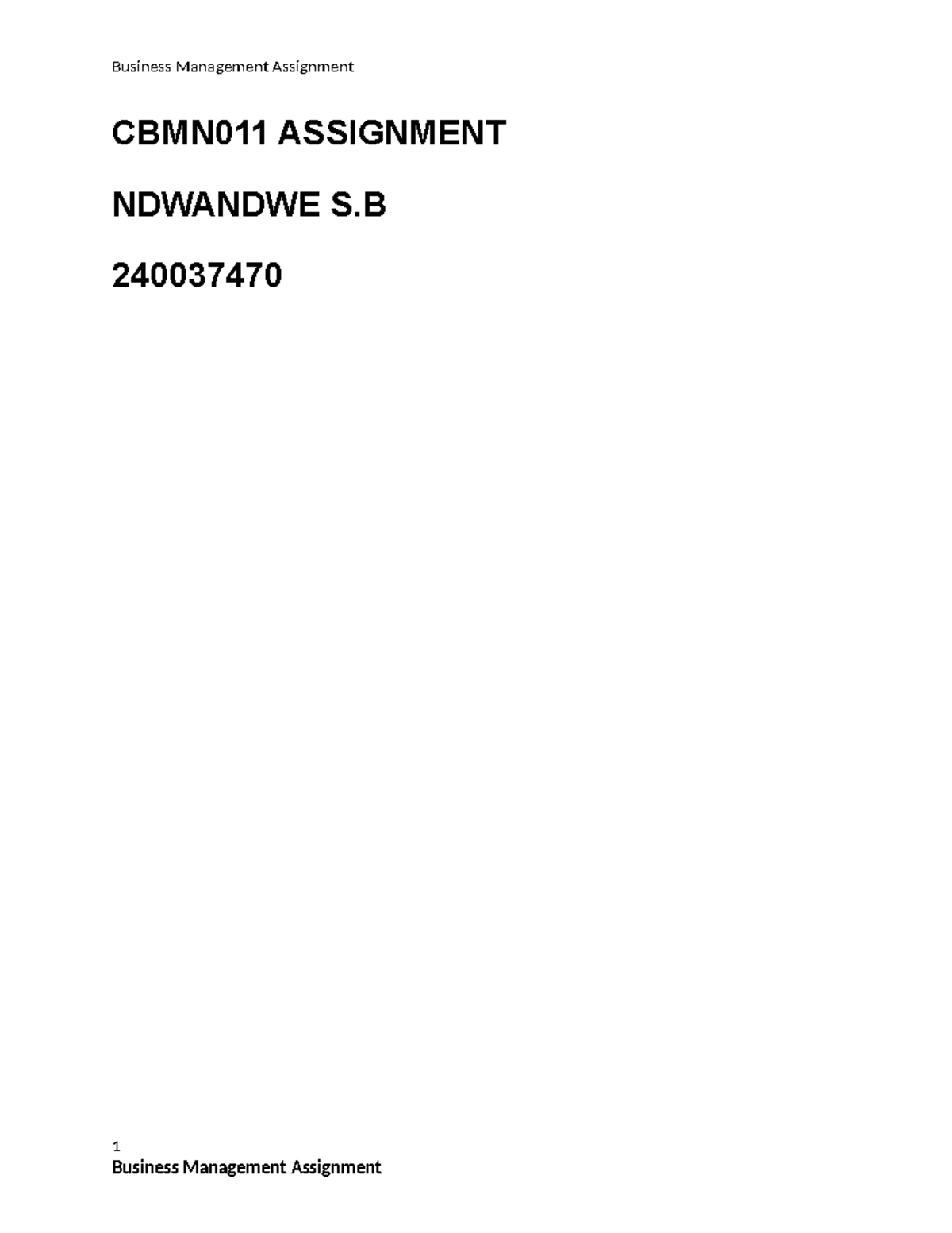 Business Management Assignment - CBMN011 ASSIGNMENT NDWANDWE S ...