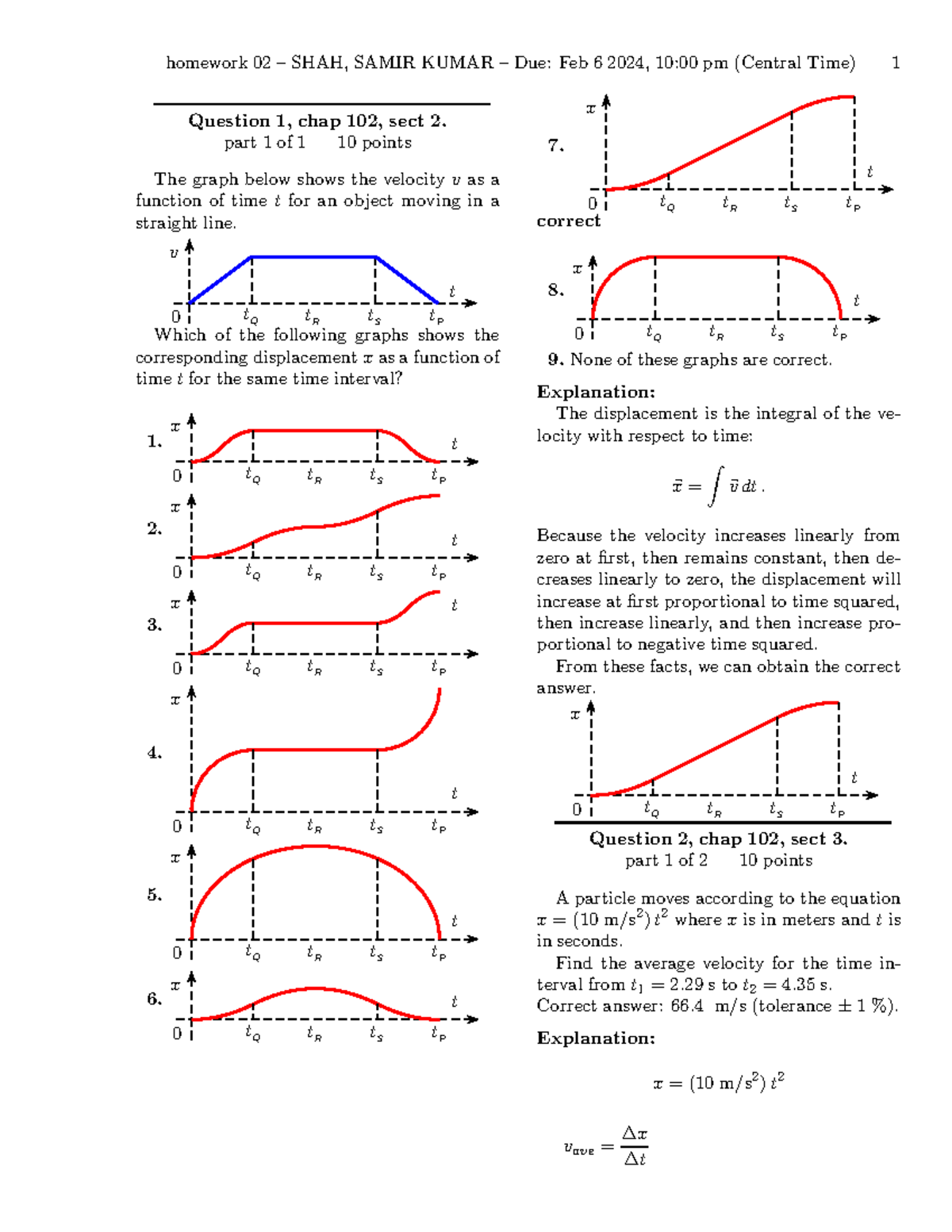 Hw 2 - Homework 2 - Question 1, chap 102, sect 2. part 1 of 1 10 points The graph below shows ...