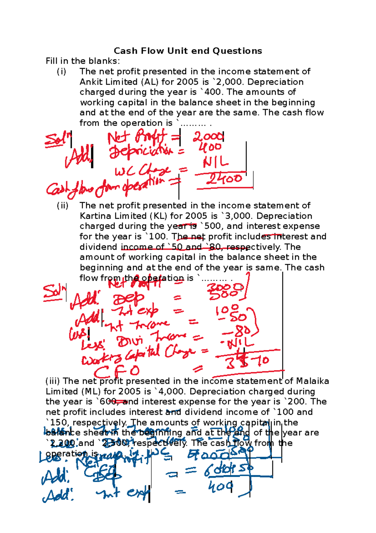 Cash Flow Unit End Questions - Cash Flow Unit end Questions Fill in the blanks: (i) The net ...