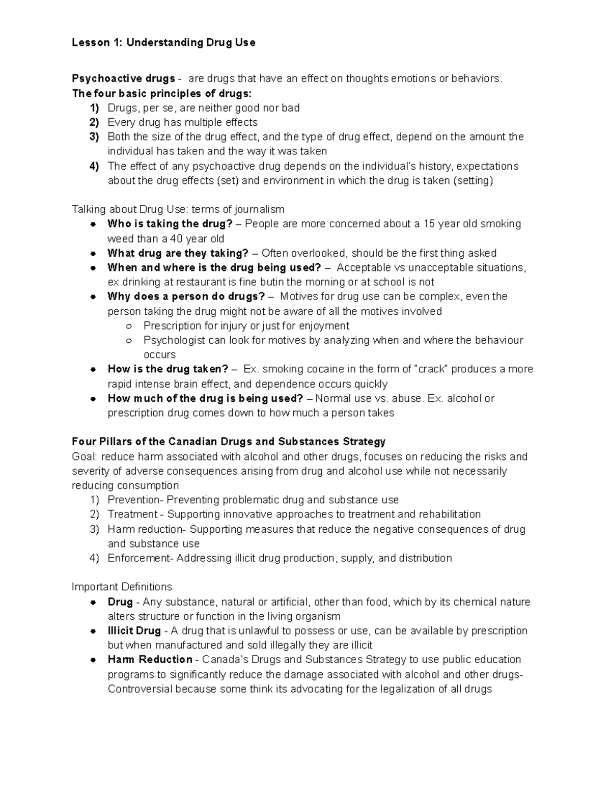 Lesson 1 Understanding Drug Use - The four basic principles of drugs: 1 ...